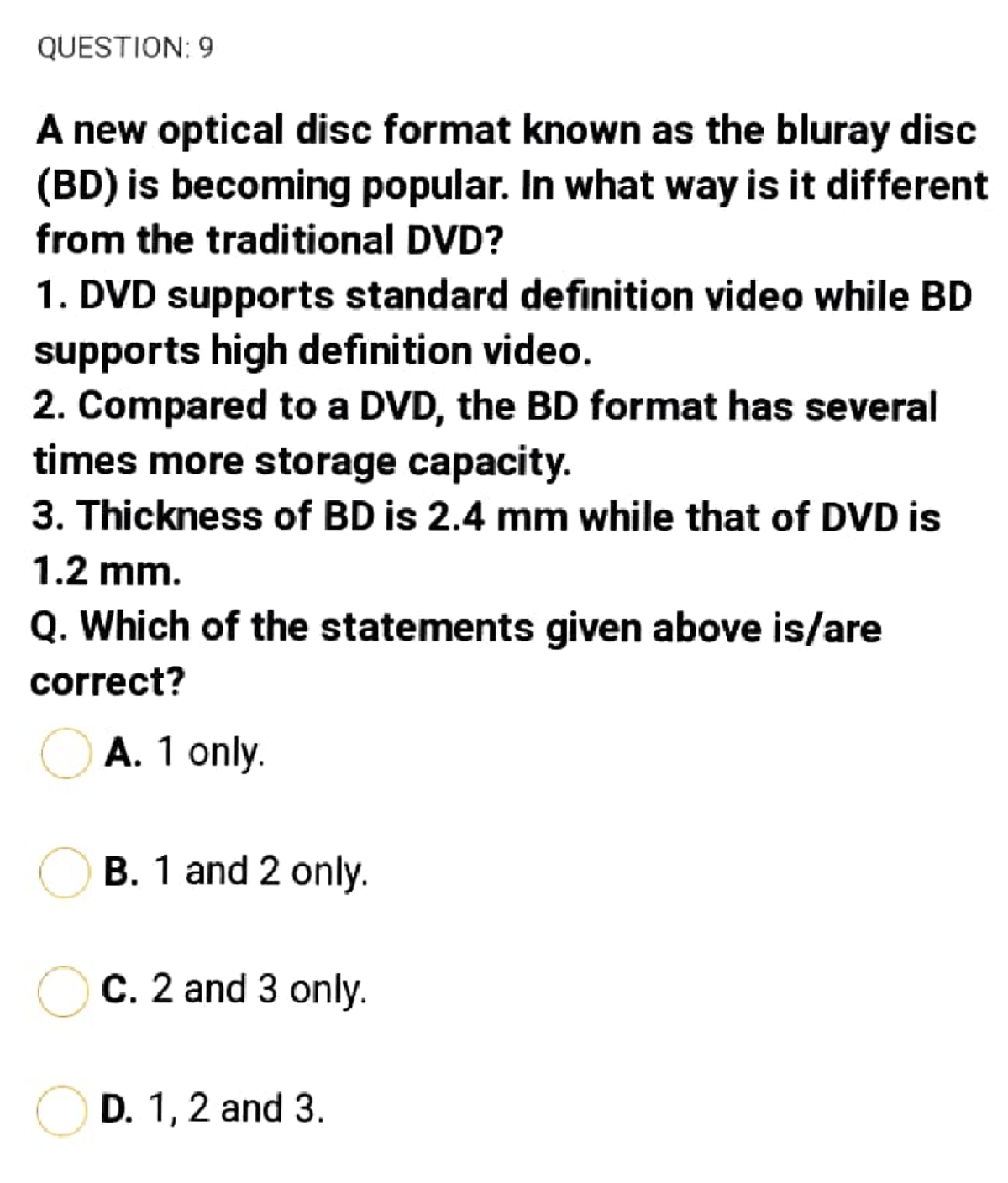 Upsc question and solution - QUESTION: 9 A new optical disc format ...