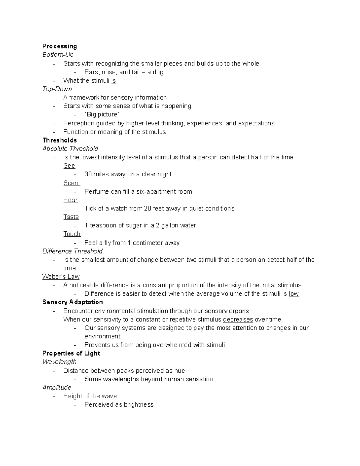 Chapter 3 Sensation and Perception - Processing Bottom-Up - Starts with recognizing the smaller ...