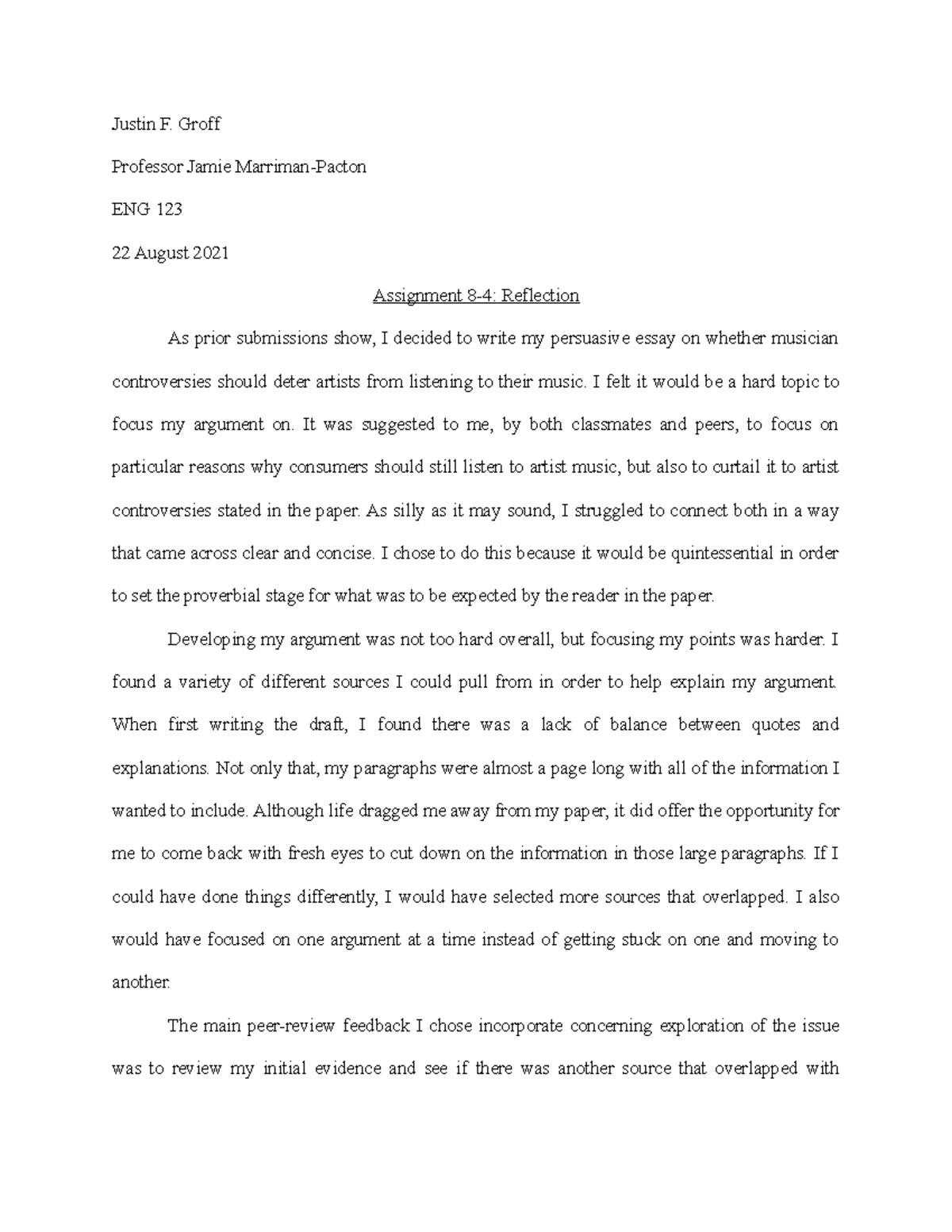 Reflection - Final assignment - Justin F. Groff Professor Jamie ...