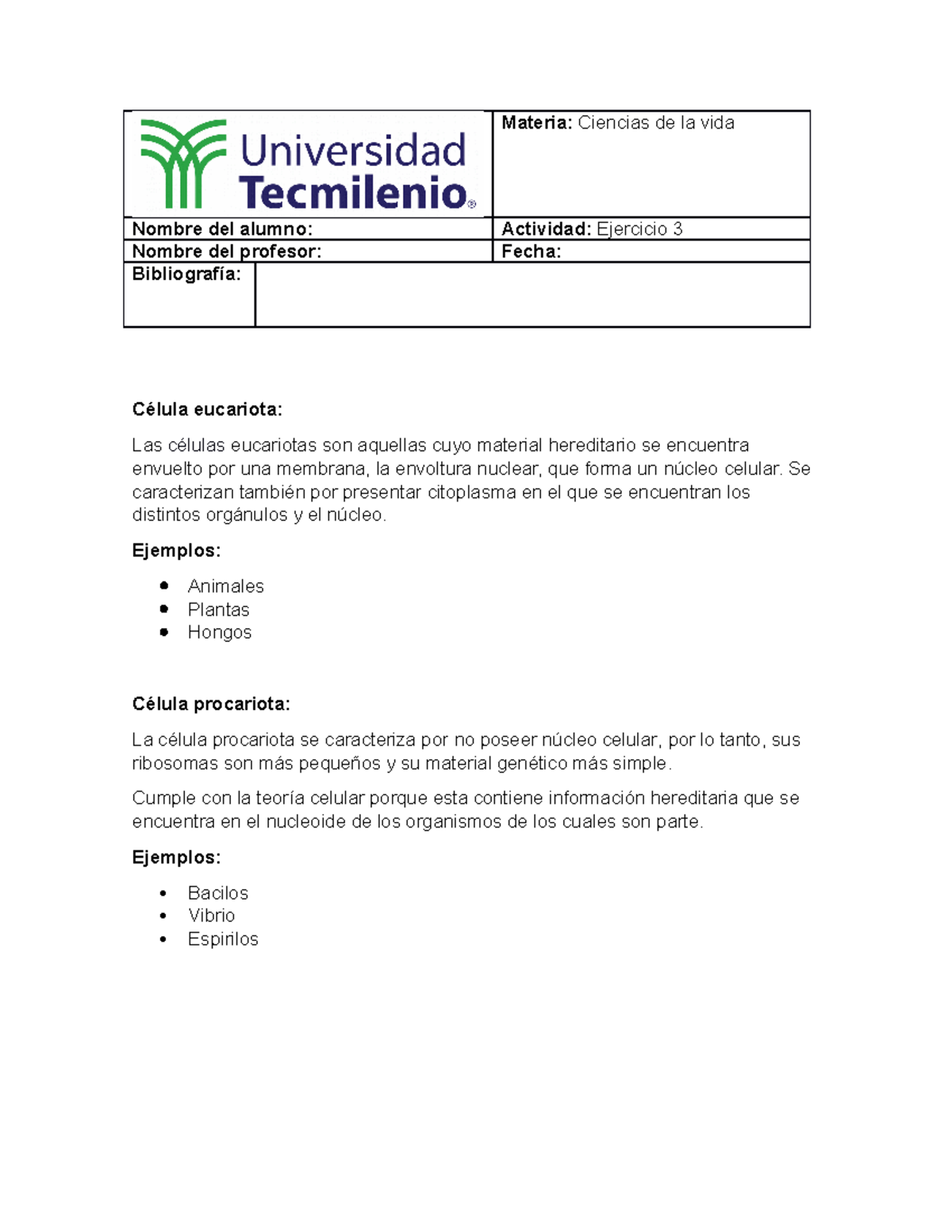 Ejercico 3 de Ciencias de la vida - Materia: Ciencias de la vida Nombre ...