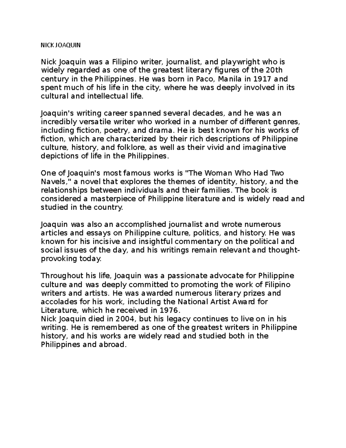 NICK Joaquin - LITERATURE - NICK JOAQUIN Nick Joaquin was a Filipino ...