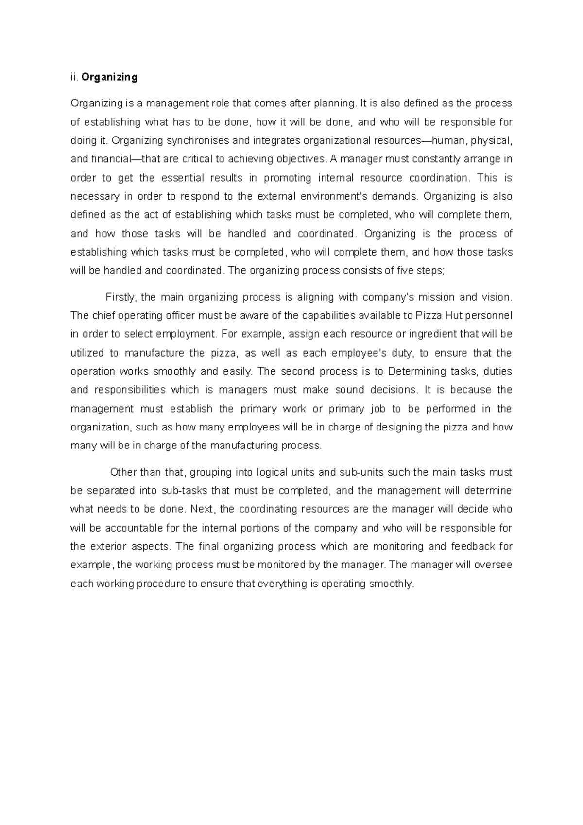 Organizing Process MGT 112 - ii. Organizing Organizing is a management ...