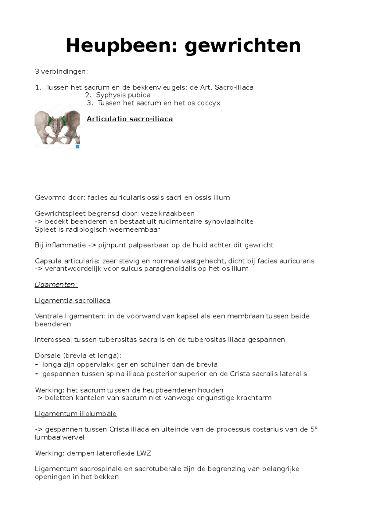 Heupbeen gewrichten - Sacro-iliaca Syphysis pubica 3. Tussen het sacrum ...