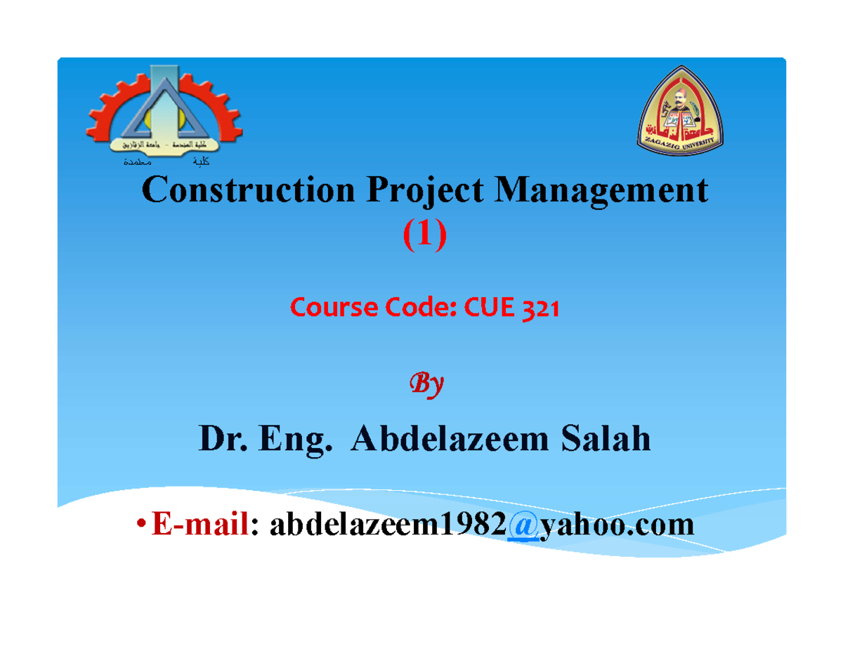 Tendering Process - E-mail: abdelazeem1982@yahoo Construction Project Management (1) Course Code ...