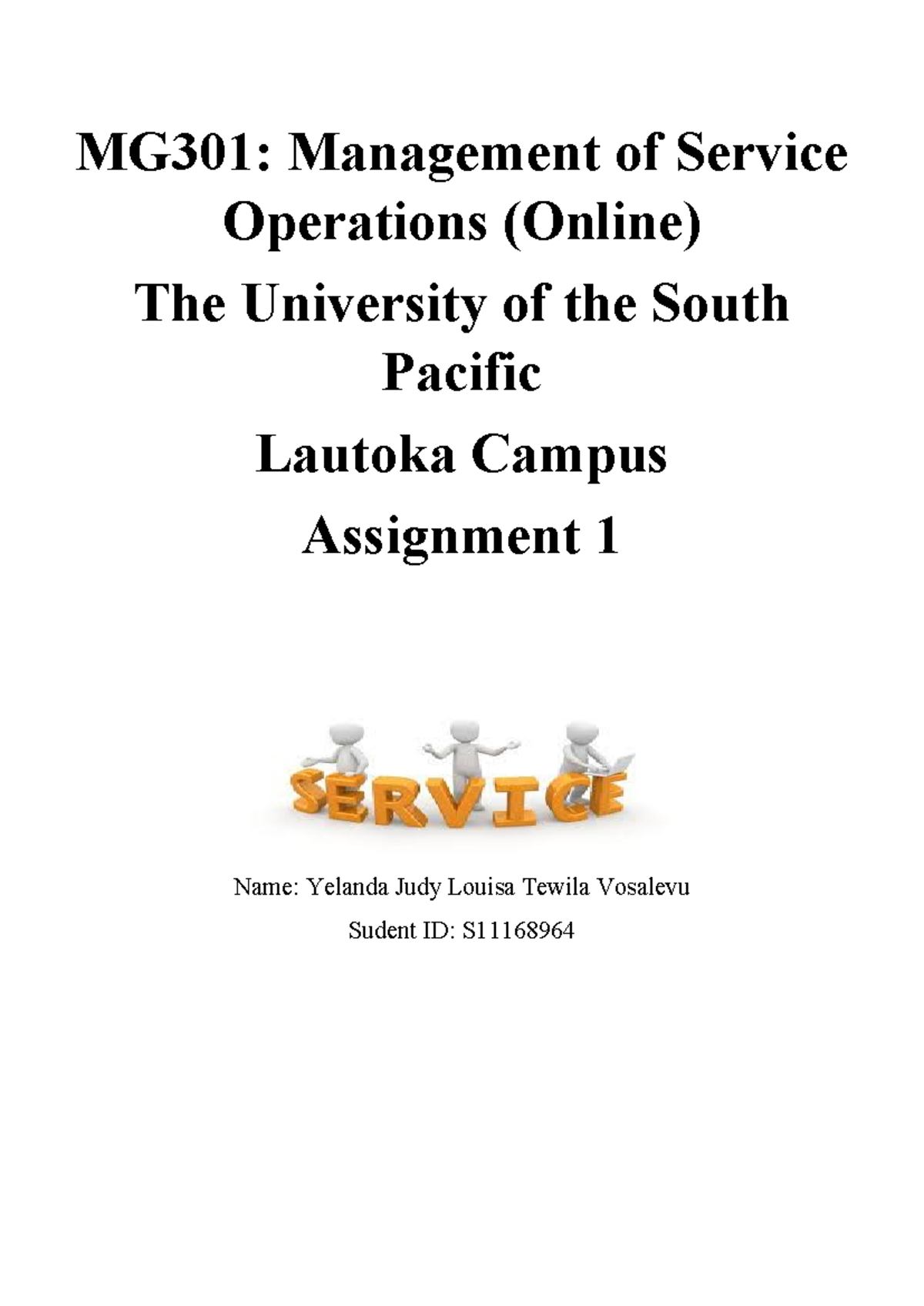S11168964 MG301 Assignment 1 - MG301: Management of Service Operations ...