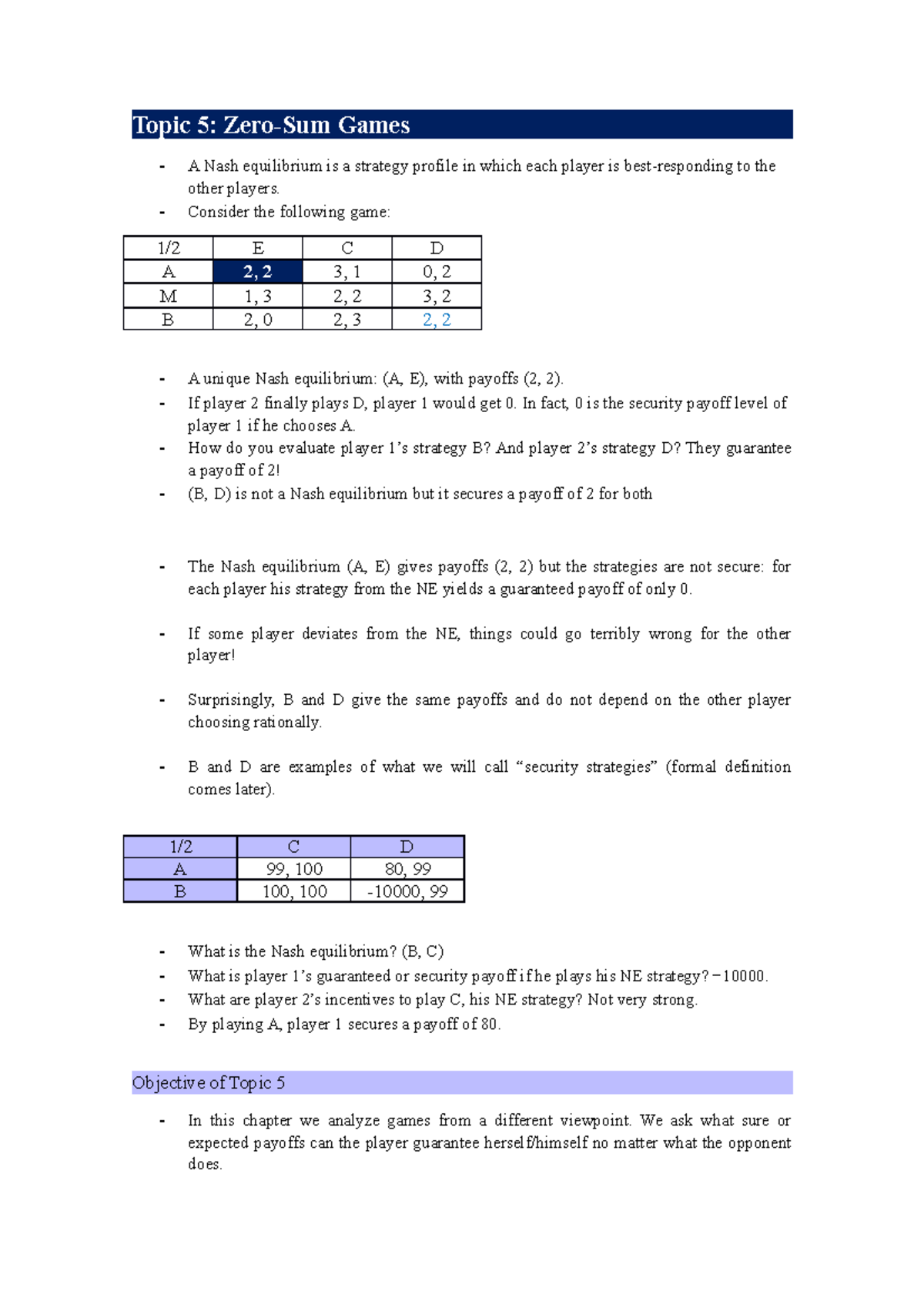 Topic 5 Zero Sum Games Topic 5 Zero Sum Games A Nash Equilibrium