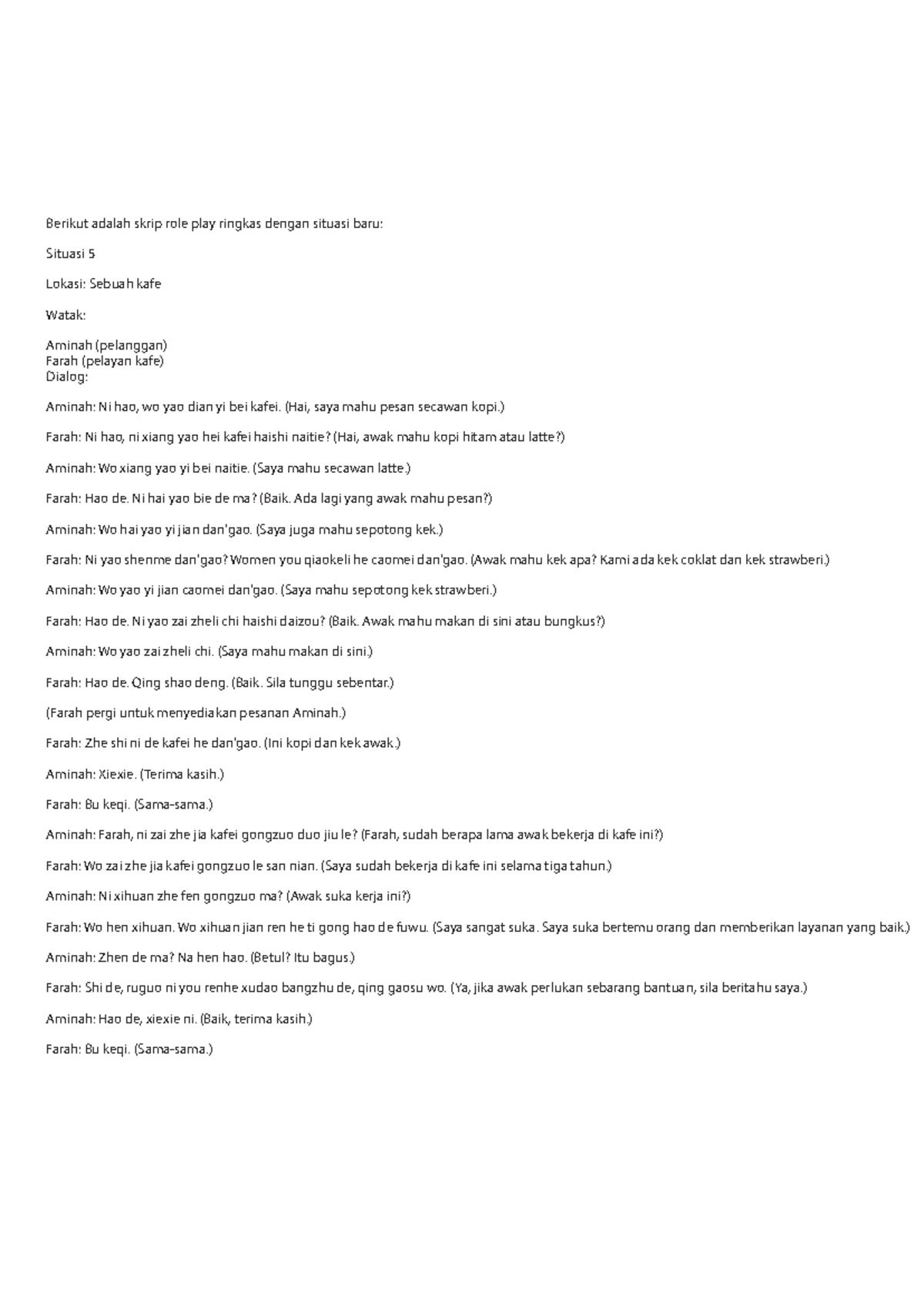 Script Mandarin - Berikut adalah skrip role play ringkas dengan situasi ...