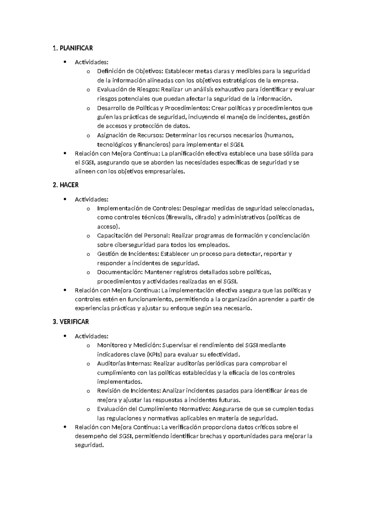 Pregunta 4 - adsdasdas - 1. PLANIFICAR Actividades: o Definición de ...