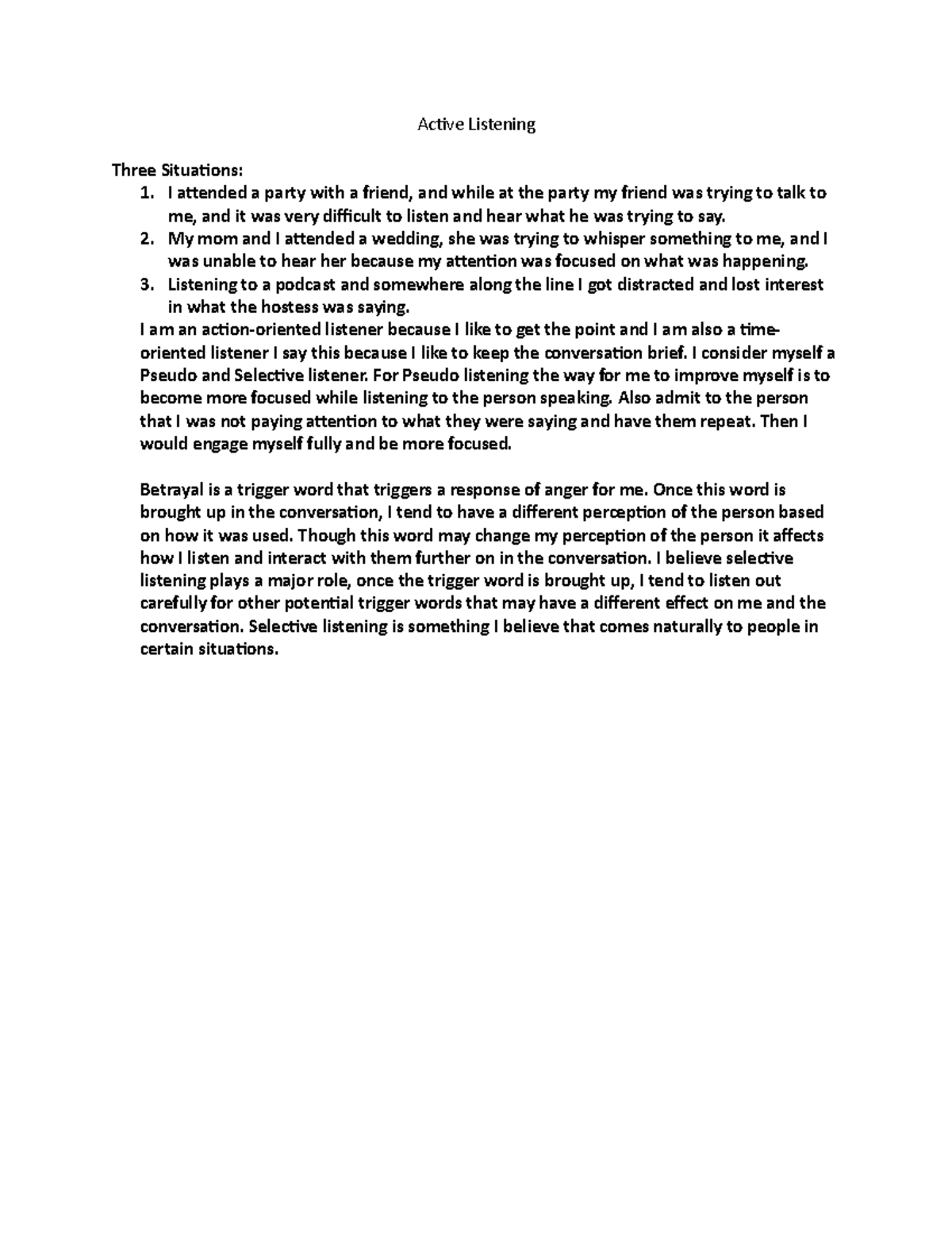 Active Listening - Active Listening Three Situations: 1. I attended a ...