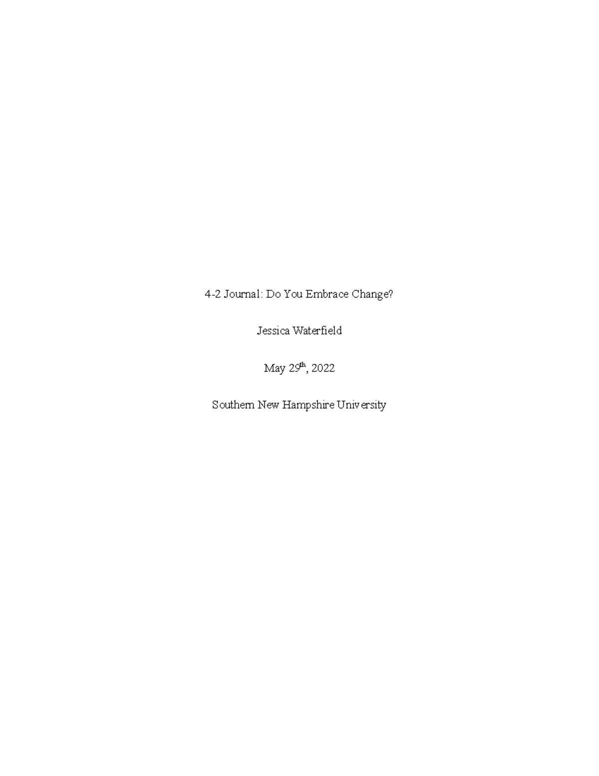 4-2 Journal Entry Do You Embrace Change - 4-2 Journal: Do You Embrace ...