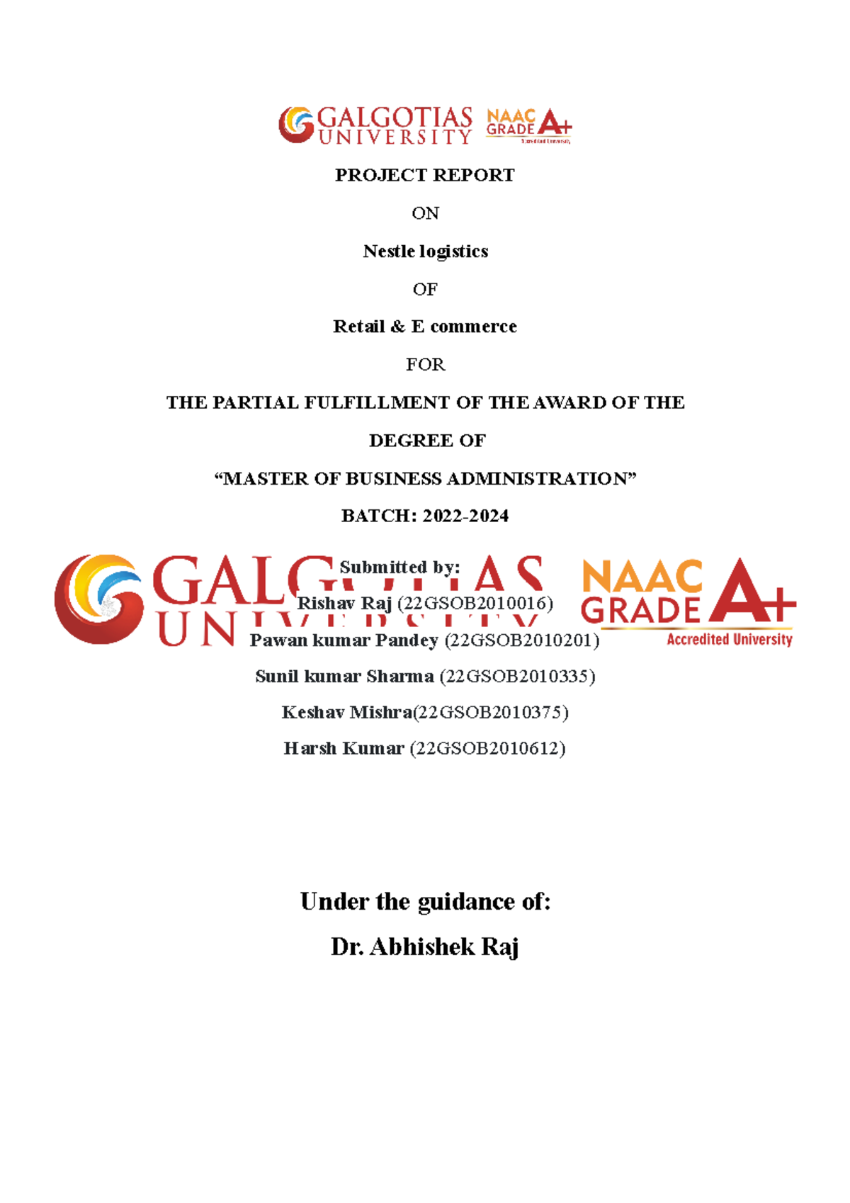 Retail & e commerce project - PROJECT REPORT ON Nestle logistics OF Retail & E commerce FOR THE ...