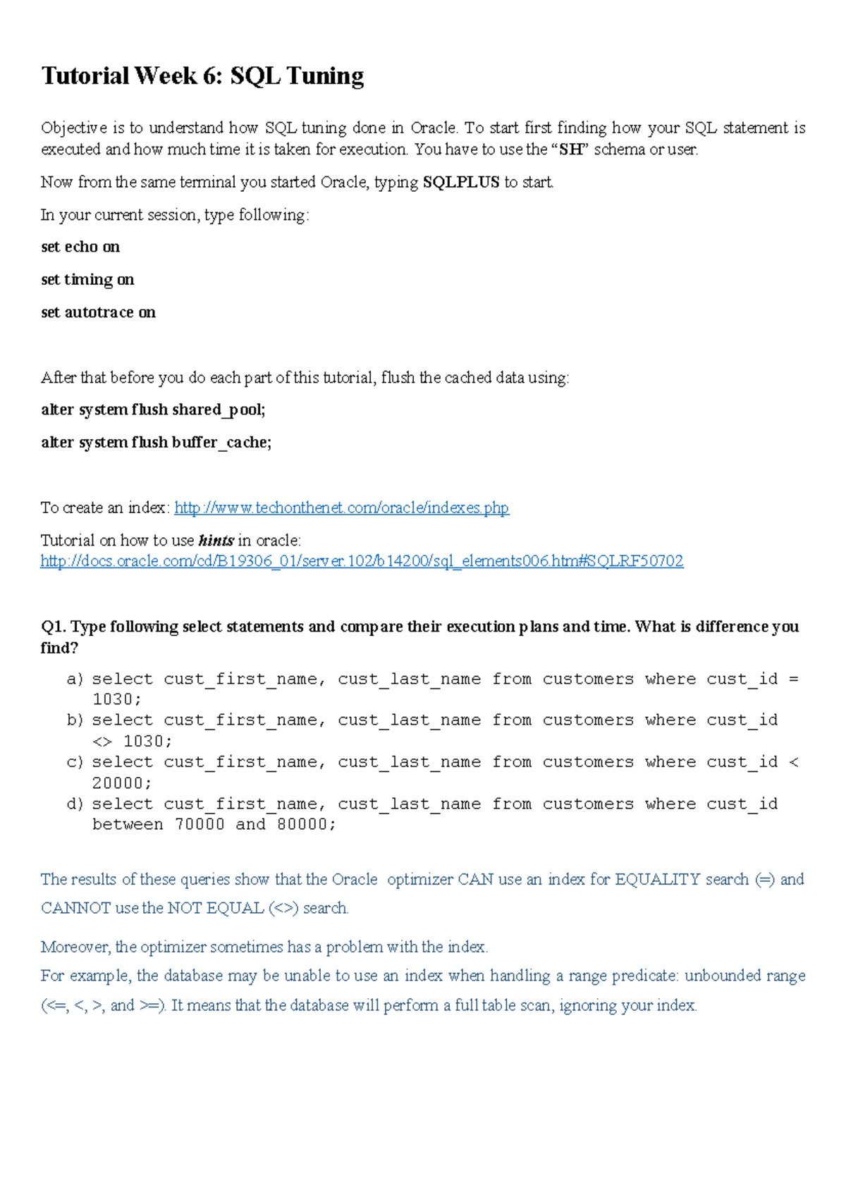Tutorial+Week+6 Soln Hints Updated - Tutorial Week 6: SQL Tuning Objective is to understand how ...