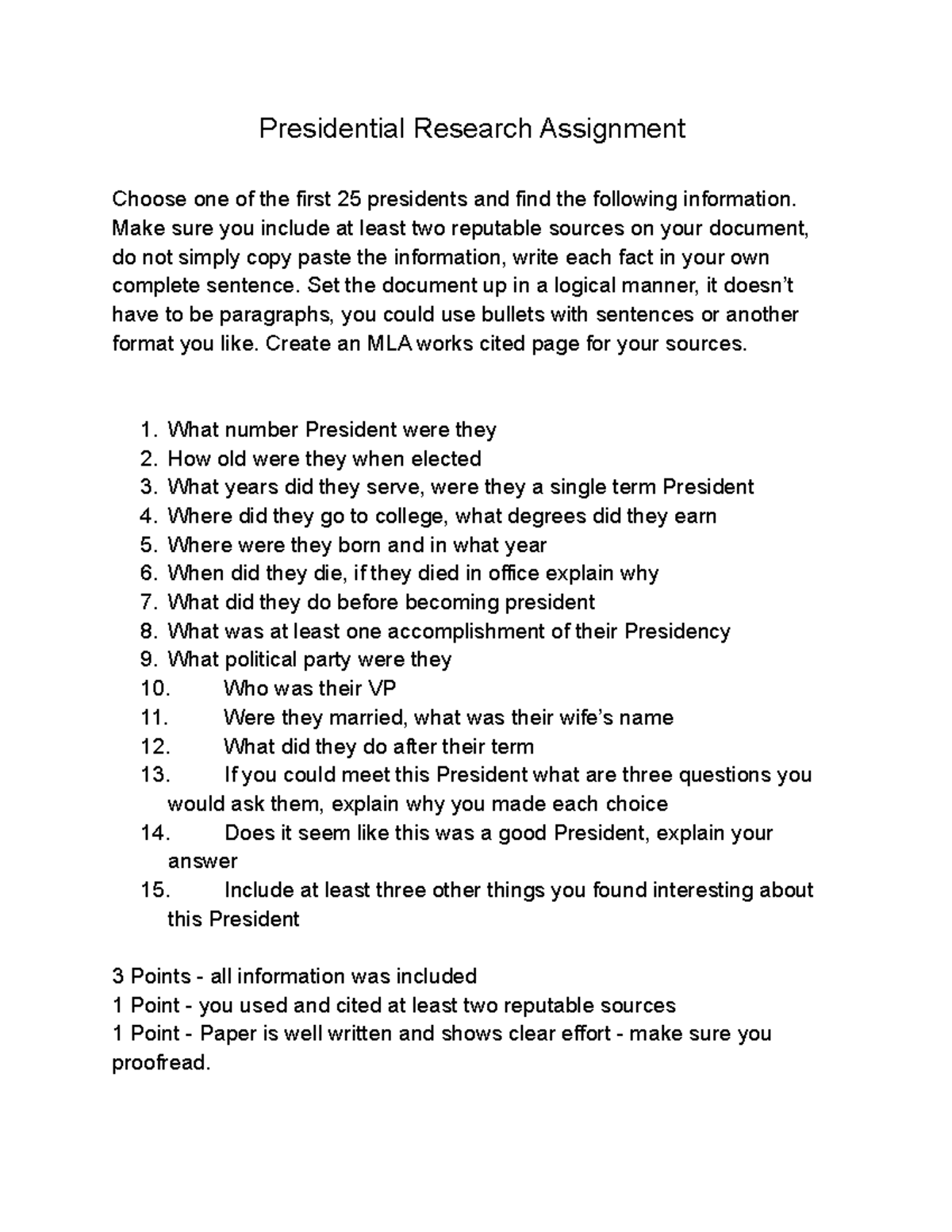 Presidential Research Assignment - Make sure you include at least two ...