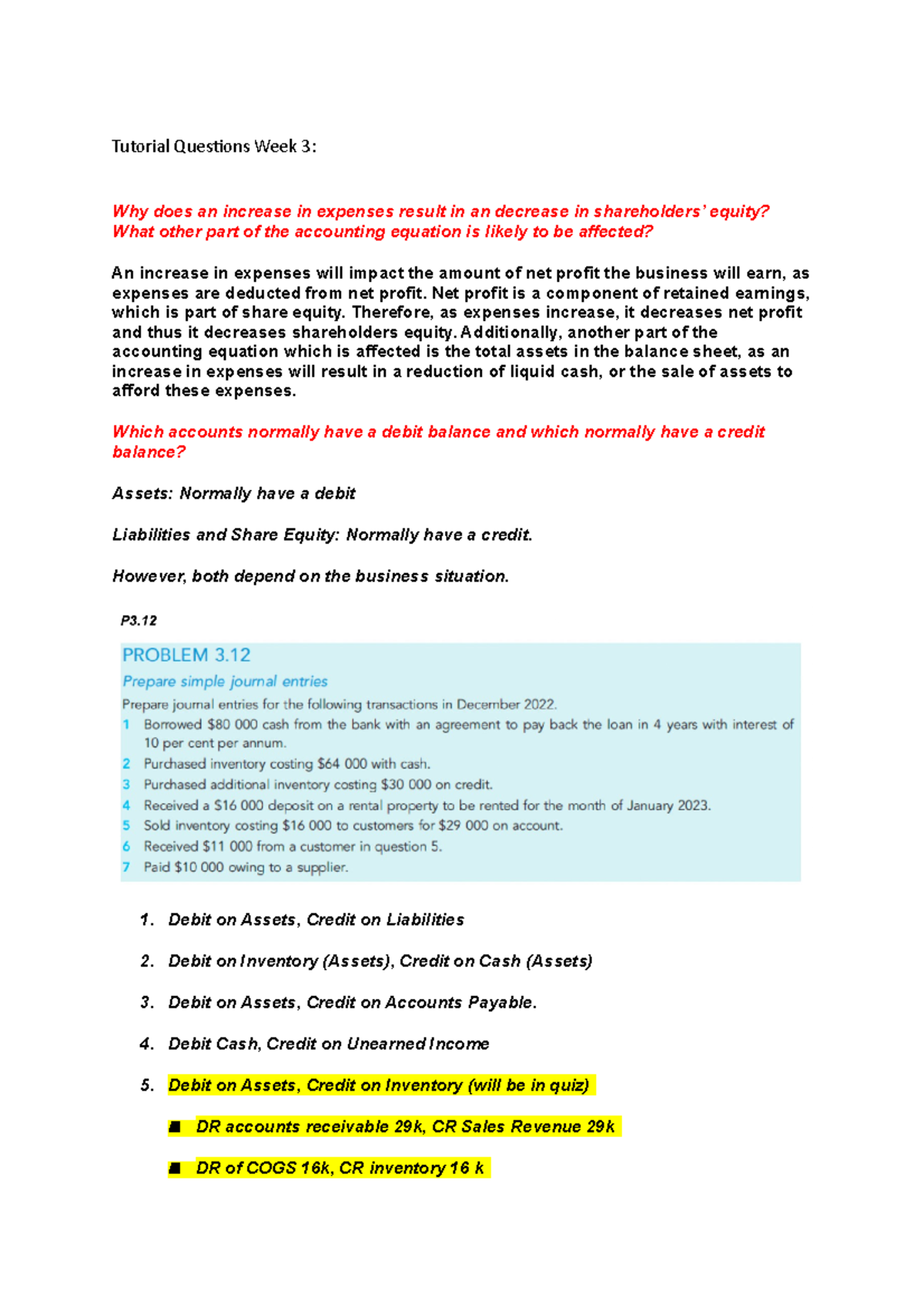 Tutorial Questions Week 3 - Net profit is a component of retained ...
