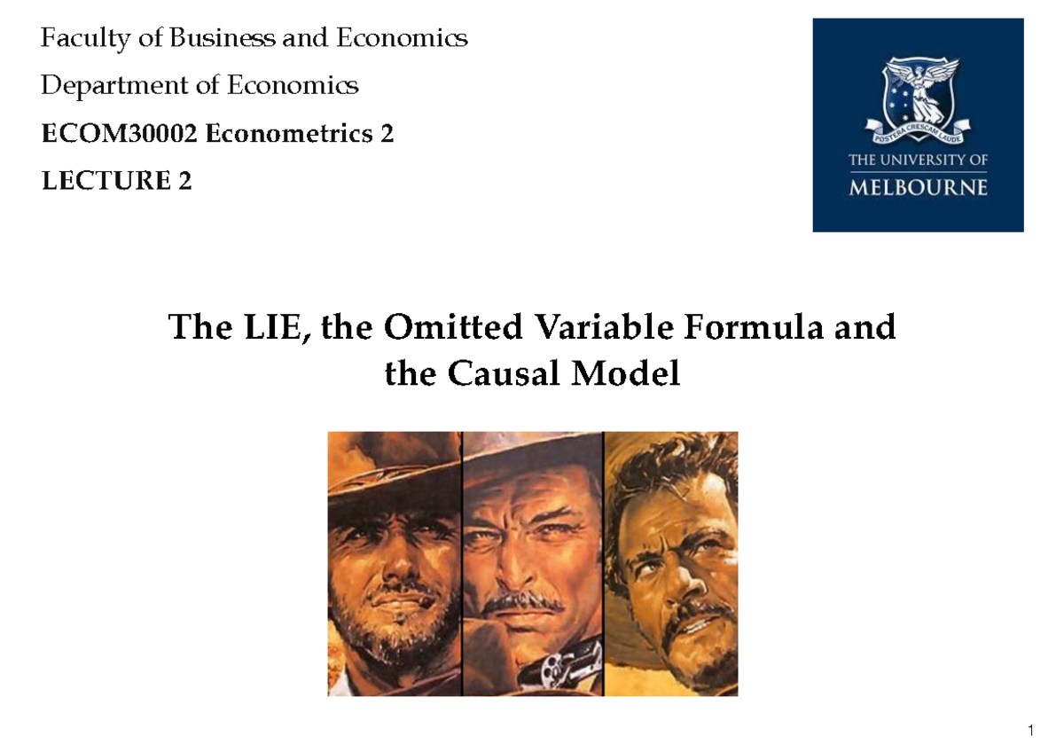 ECOM2L2 - LIE, Omitted Variable Formula and Causal Modl - Faculty of ...