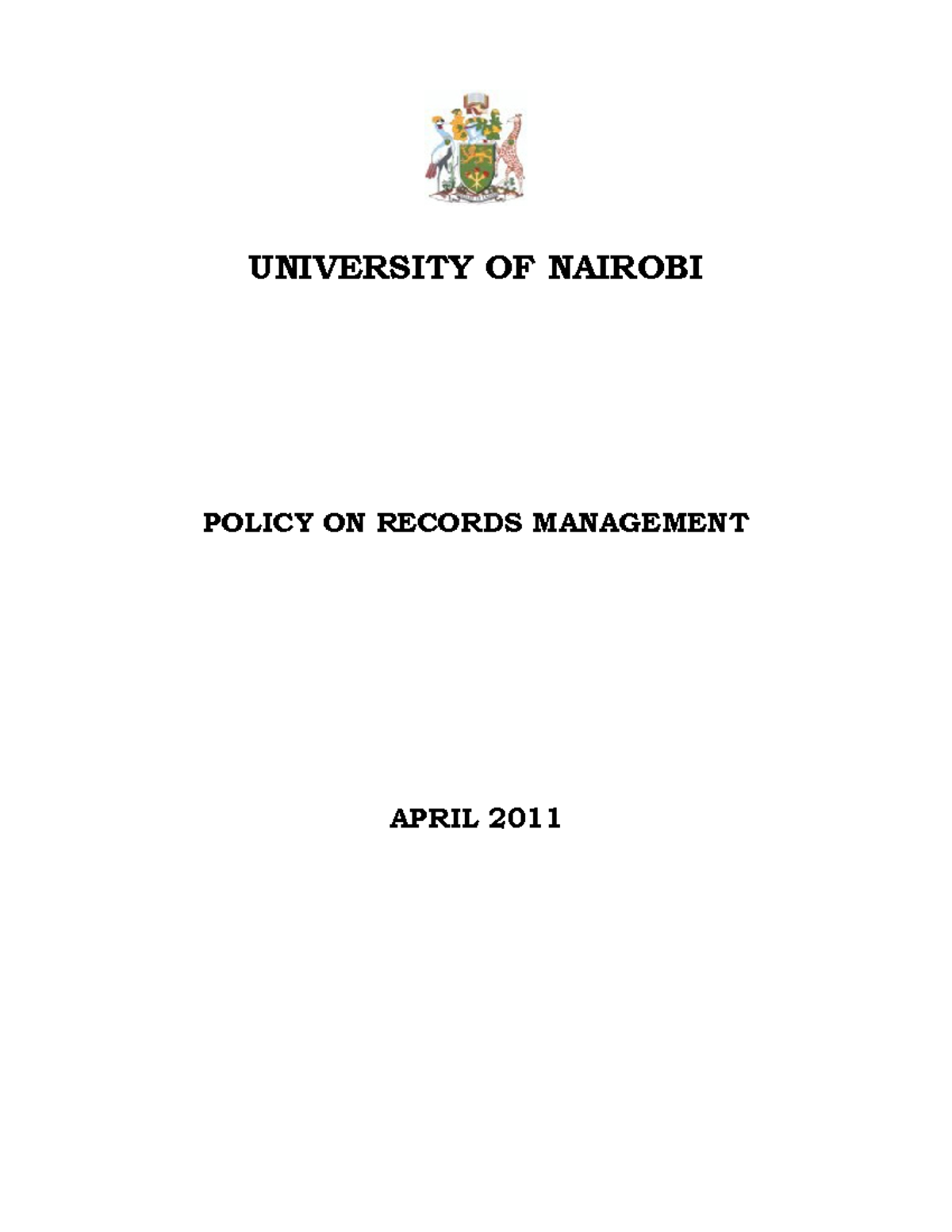 Policy on Records Management UON - UNIVERSITY OF NAIROBI POLICY ON ...