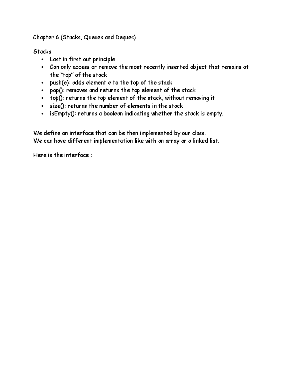 Chapter 6 - Chapter 6 (Stacks, Queues and Deques) Stacks Last in first ...
