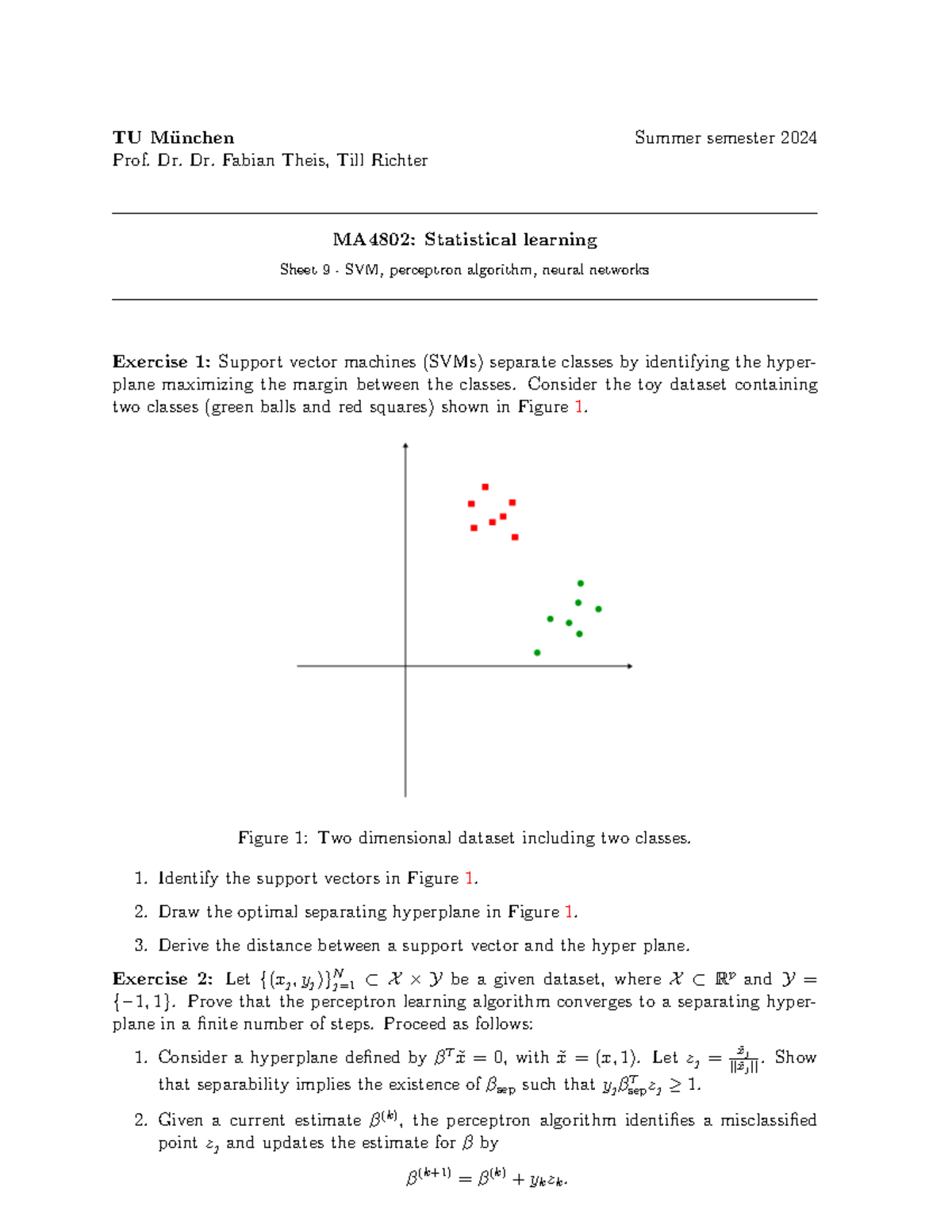 Statisitcal learning - Exercise sheet 9 - TU M ̈unchen Summer semester 2024 Prof. Dr. Dr. Fabian ...