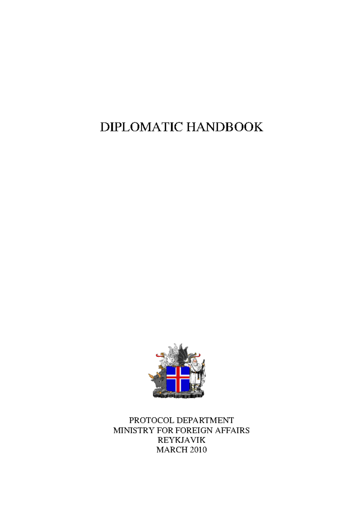 Diplomatic Handbook March 2010 - DIPLOMATIC HANDBOOK PROTOCOL ...