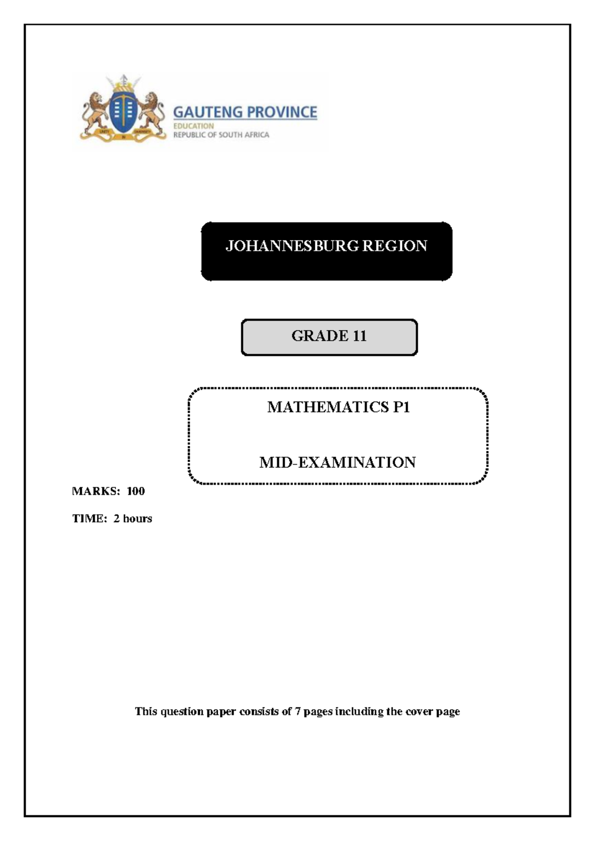 Grade 11 Mathematics June Exam P1 QP-1 - MARKS: 100 TIME: 2 hours This question paper consists ...