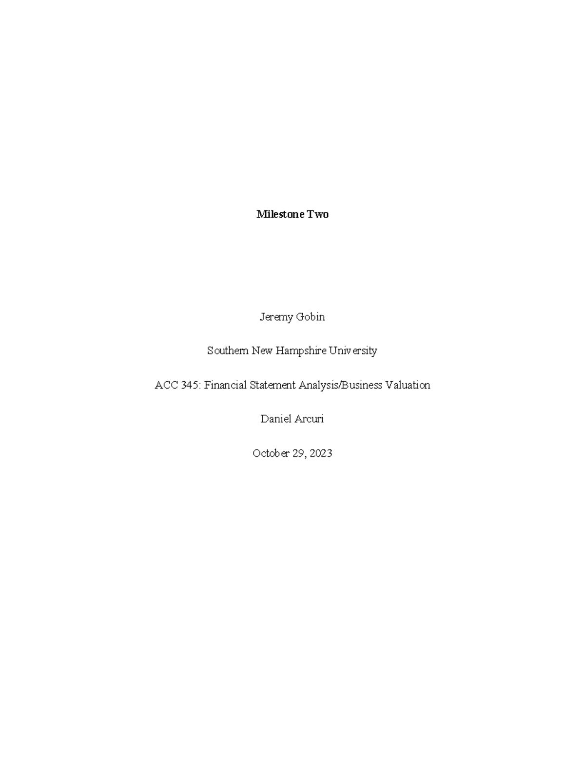 ACC 345 Business Valuation - Milestone 2 - Milestone Two Jeremy Gobin ...