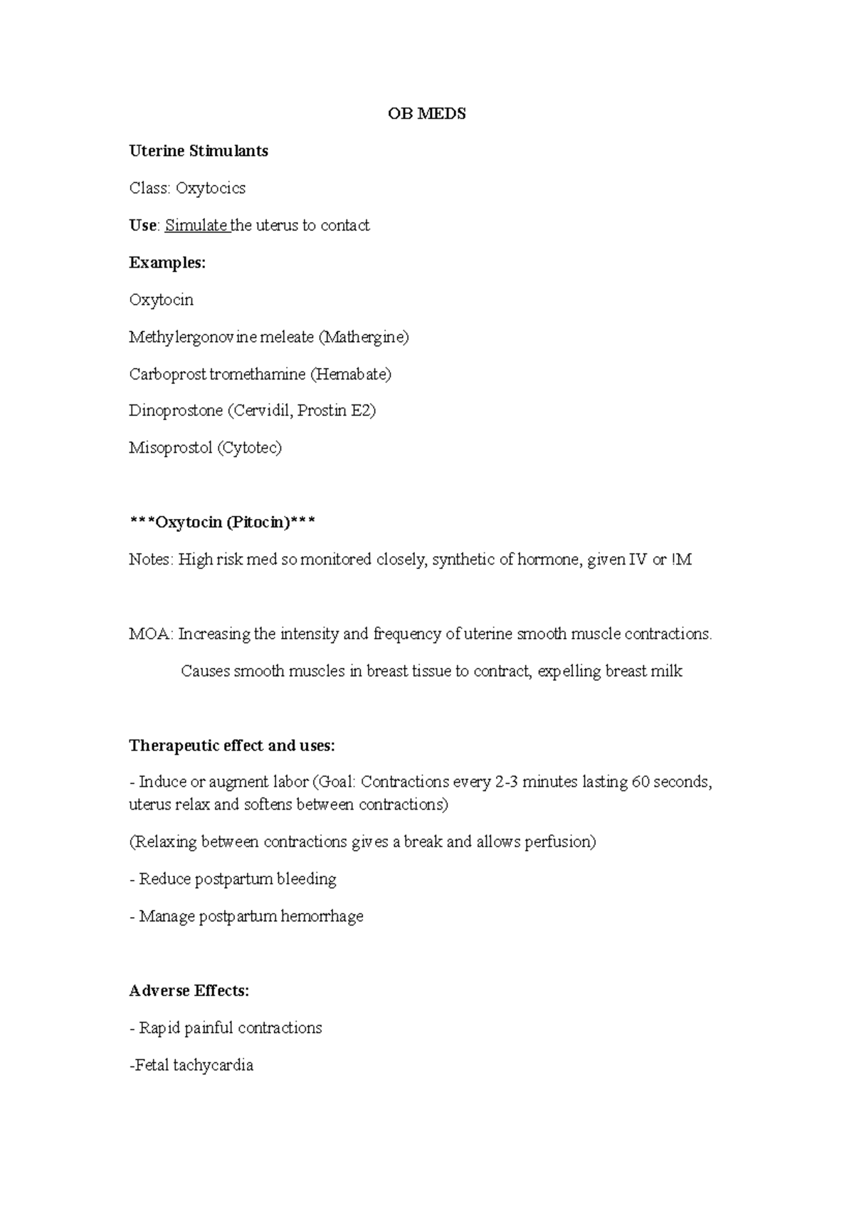 OB MEDS - Note medication - OB MEDS Uterine Stimulants Class: Oxytocics ...