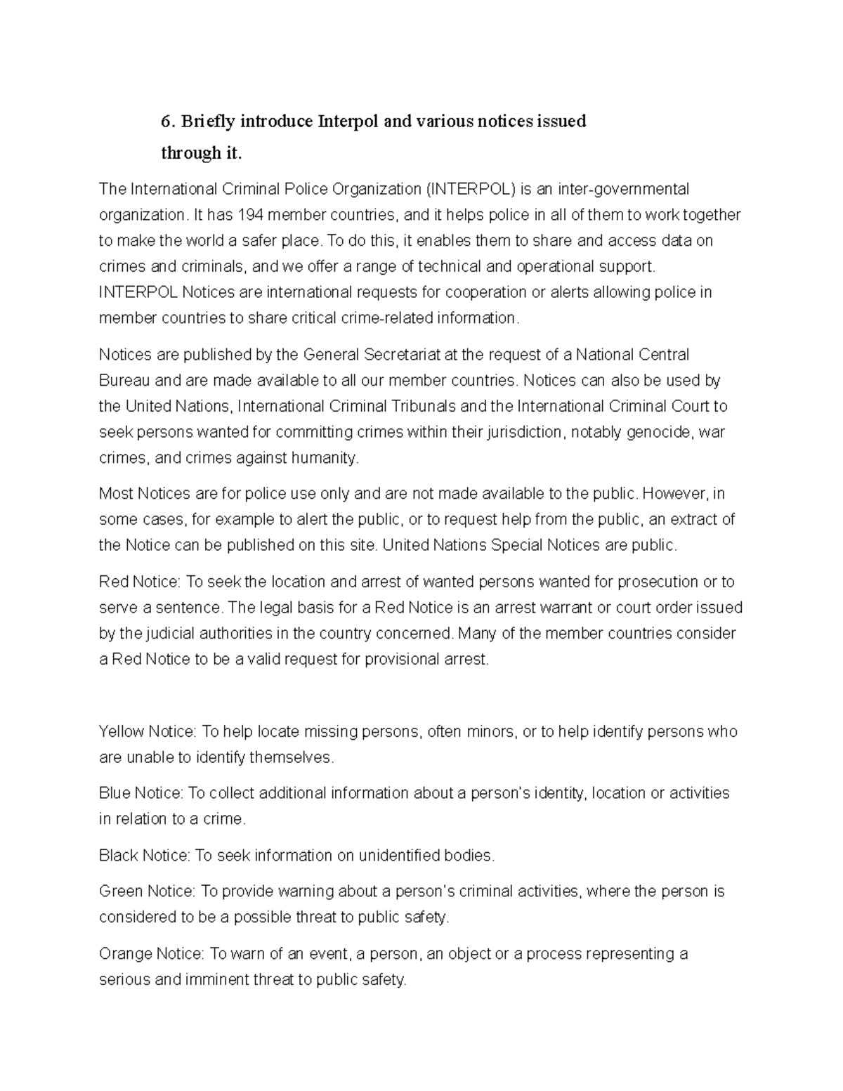 Interpol - 6. Briefly introduce Interpol and various notices issued ...