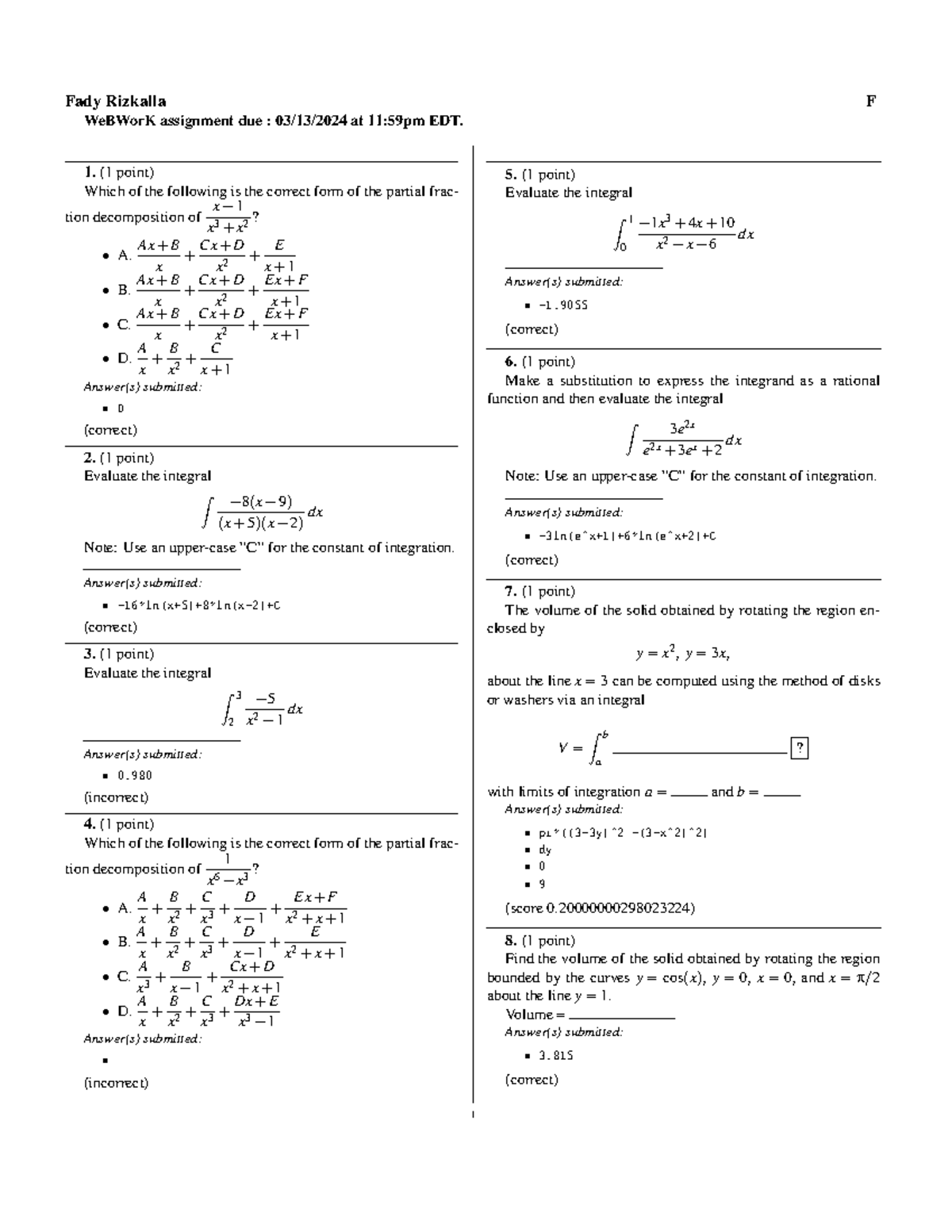 Assigmnt 6 math 205 - assignment number 6 - Fady Rizkalla F WeBWorK assignment due : 03/13/2024 ...
