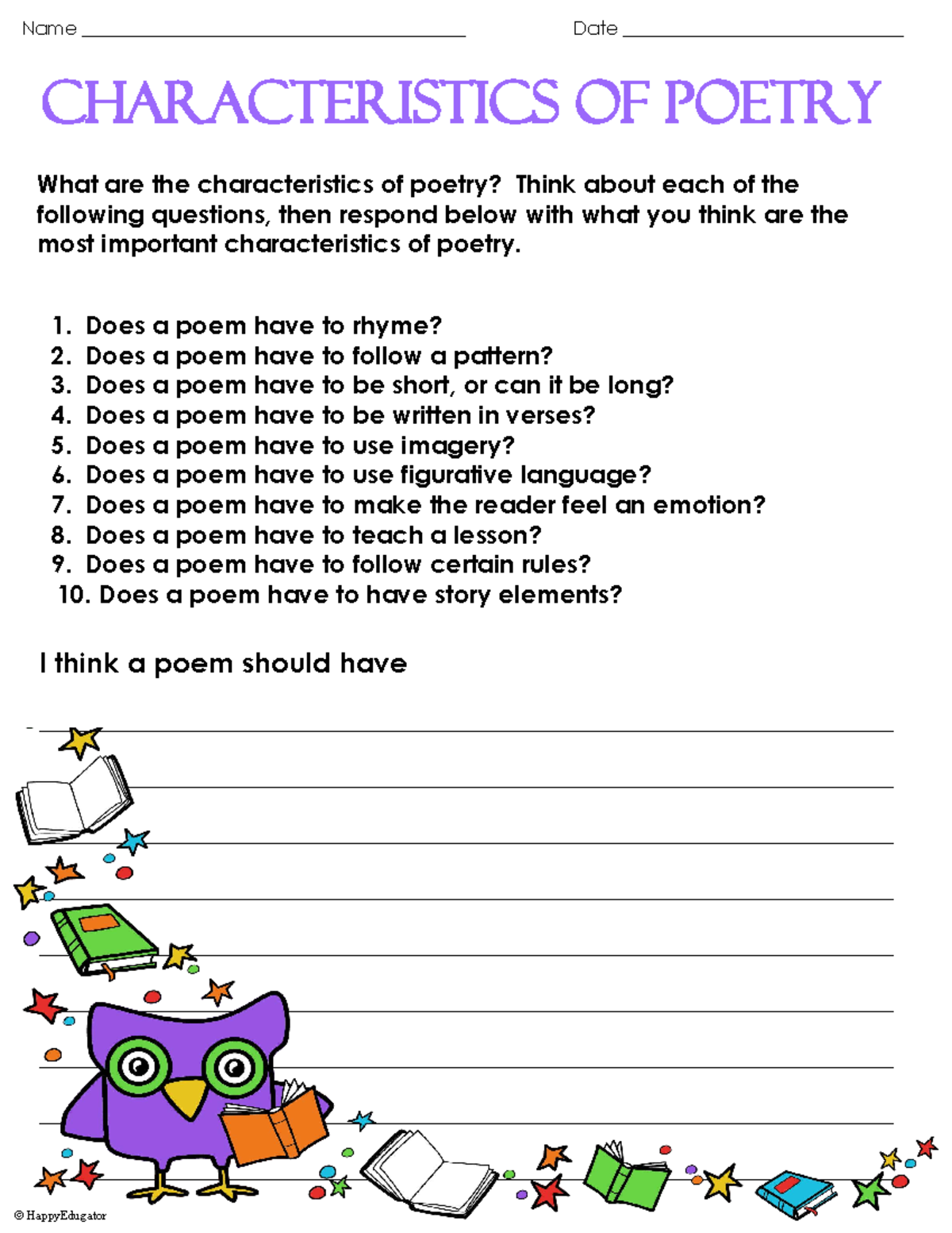 Characteristics of Poetry - 1. Does a poem have to rhyme? 2. Does a ...