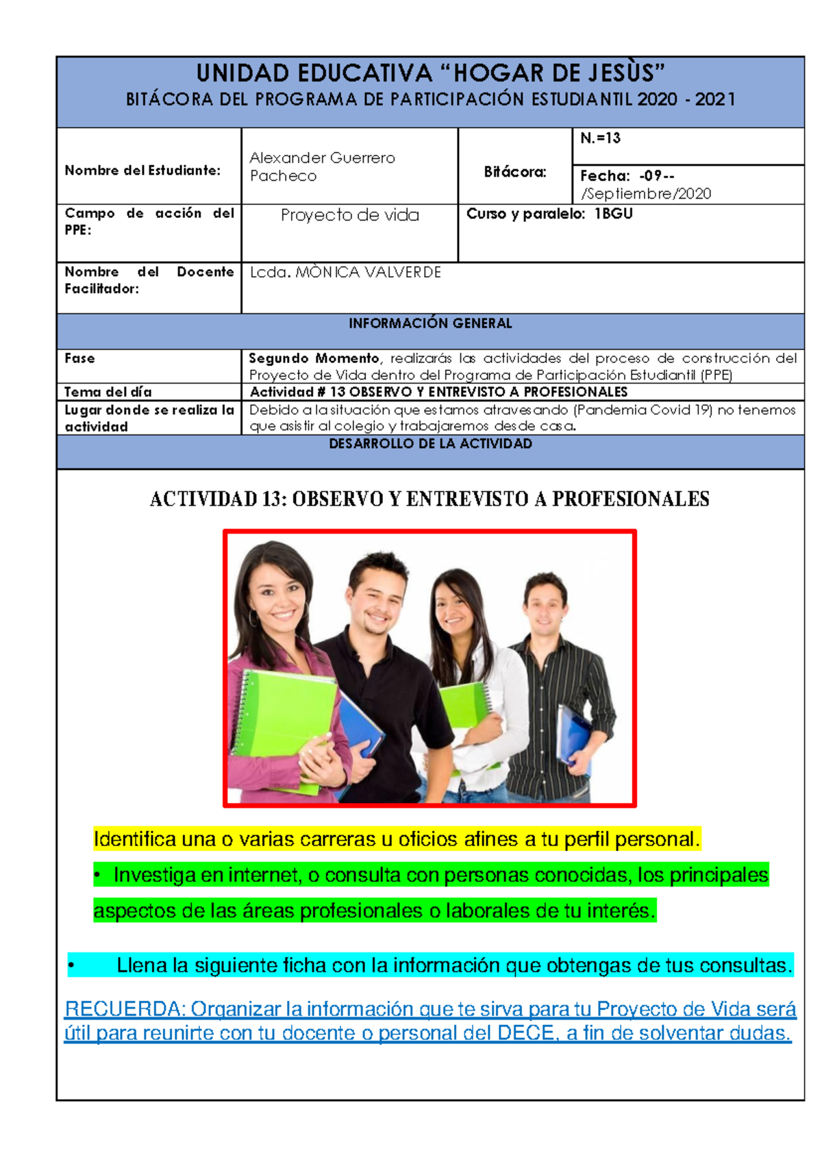 Bitacora PPE Actividad 13. Observo Y Entrevisto A Profesionales 13 - UNIDAD EDUCATIVA “HOGAR DE ...