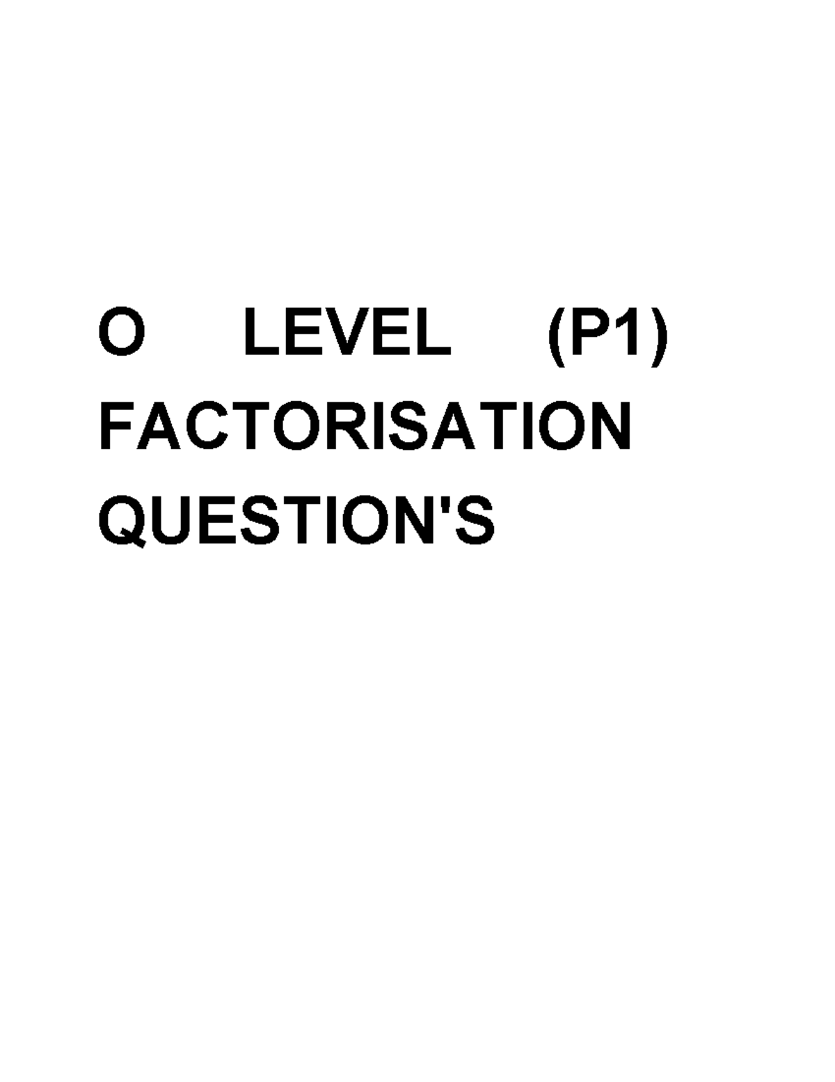 Factorization Question's - 2 /(9(/ 3 )$&725,6$7,21 48(67,21 6 Solve the ...