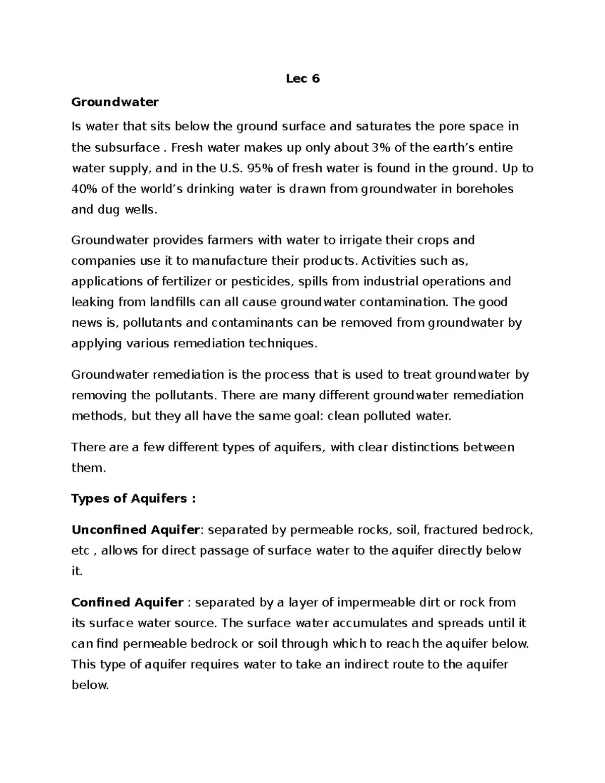 Groundwater - Lec 6 Groundwater Is water that sits below the ground ...