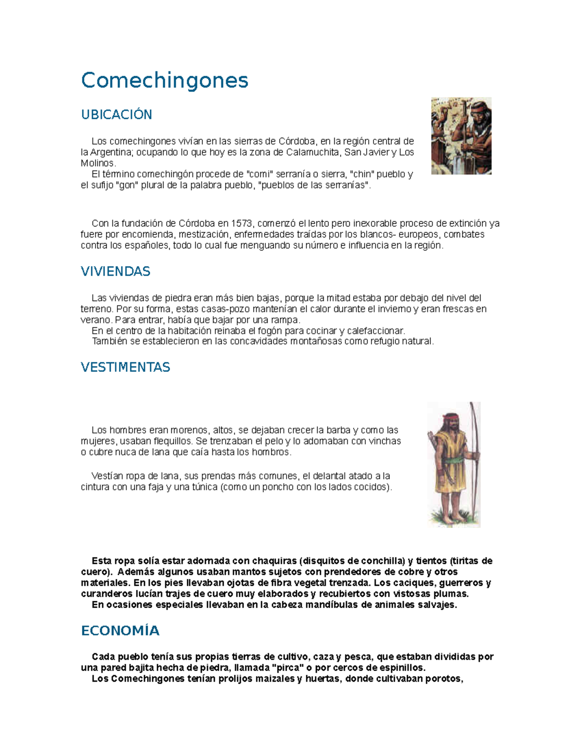 Historia sobre los Comechingones - Comechingones UBICACIÓN - Studocu