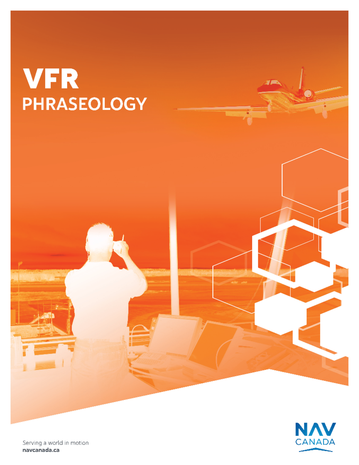 NAV Canada VFR Phraseology - © 2021 NAV CANADA Version 2, April 2021 ...