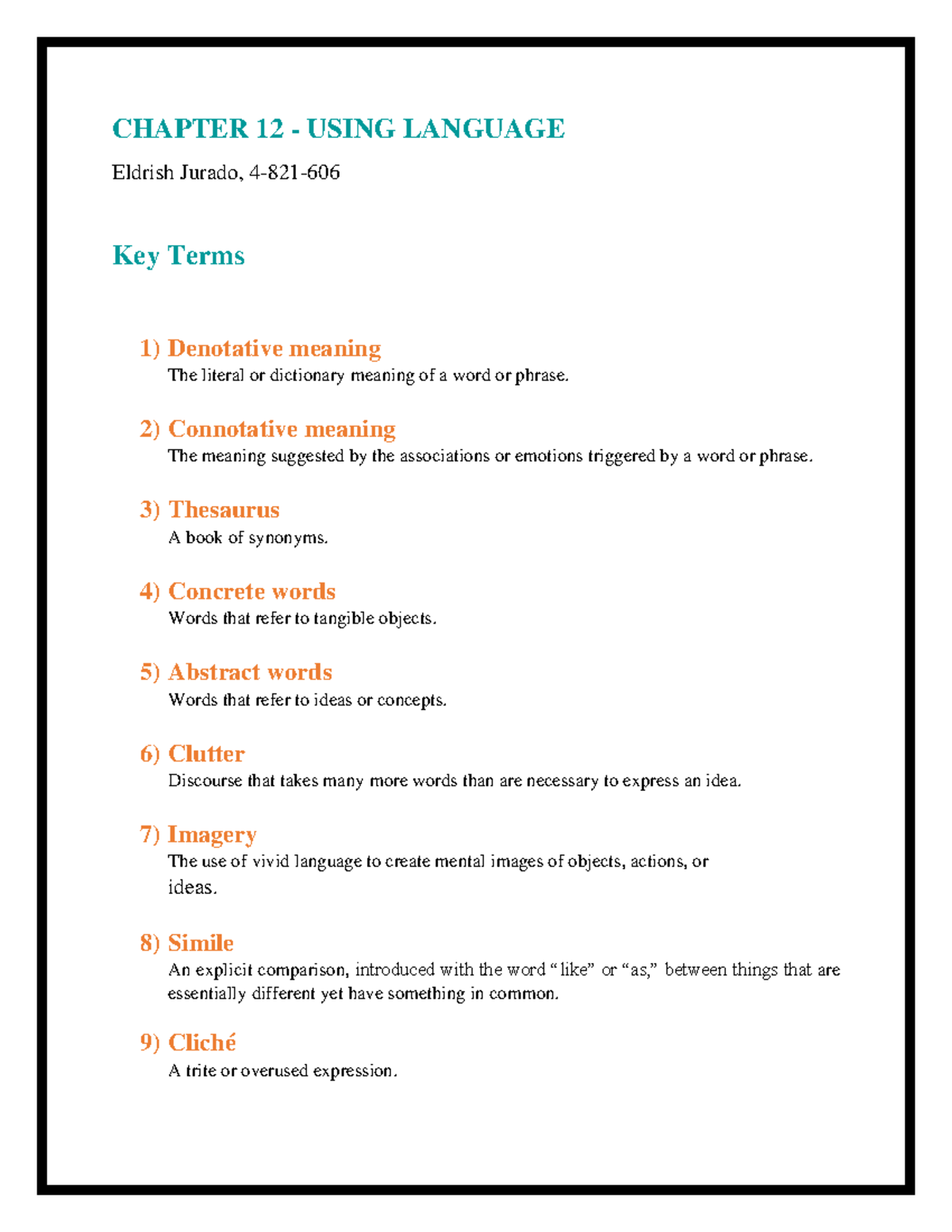 Chapter 12 - fufuguyuyt - CHAPTER 12 - USING LANGUAGE Eldrish Jurado, 4-821- Key Terms 1 ...