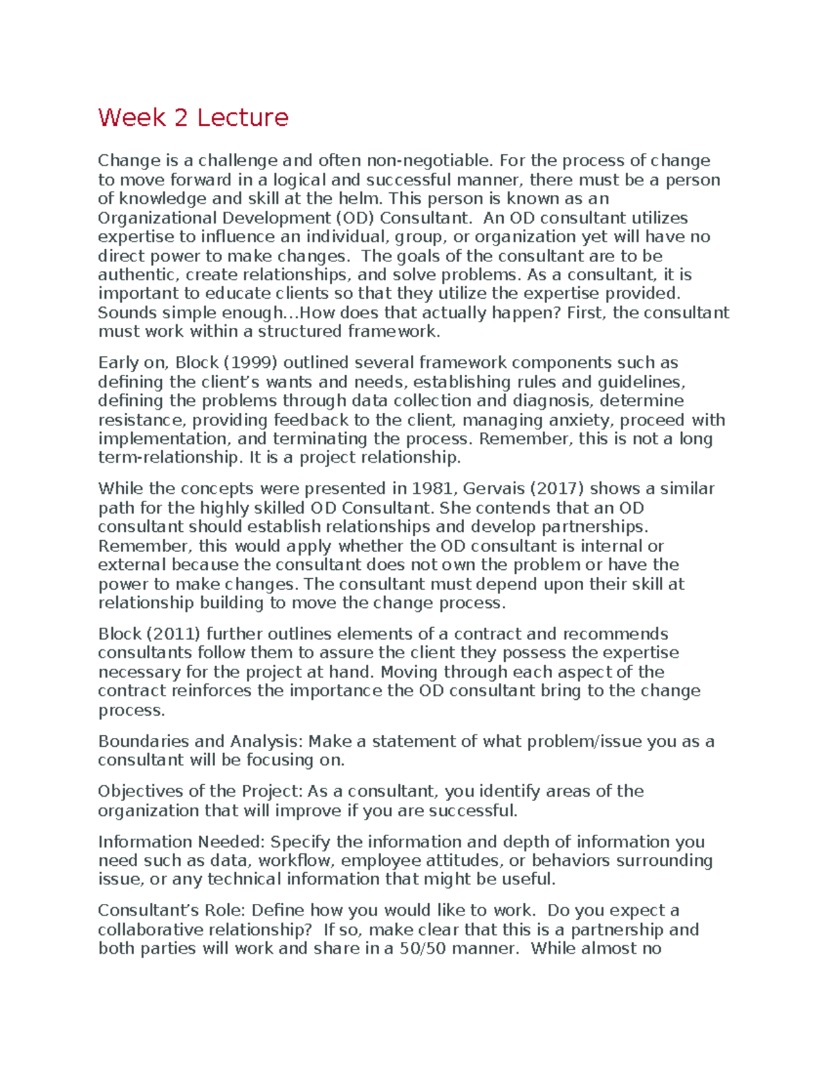 Week 2 Lecture - Week 2 Lecture Change is a challenge and often non-negotiable. For the process ...