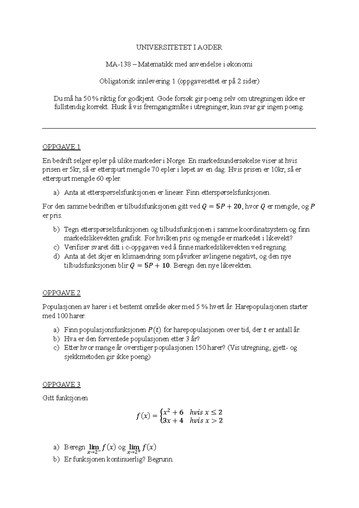 Obligatorisk innlevering 1 - UNIVERSITETET I AGDER MA- 138 – Matematikk med anvendelse i økonomi ...