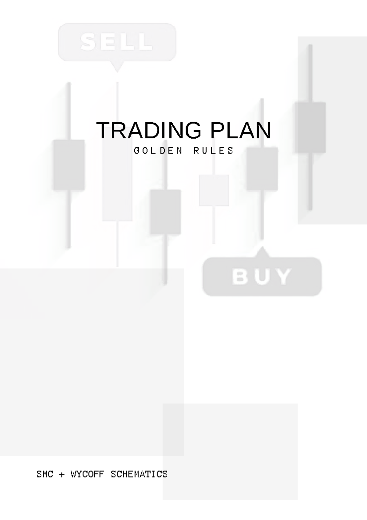 Trading plan - TRADING PLAN G O L D E N R U L E S SMC + WYCOFF ...