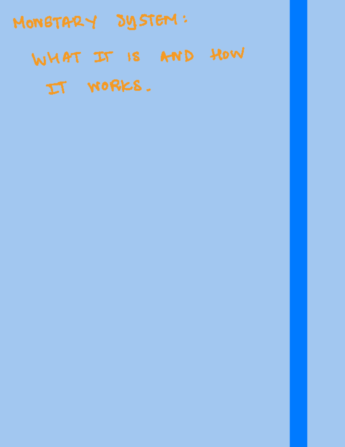 Chapter 4 - Monetary System - MONETARY SYSTEM : WHAT IT IS AND HOW IT ...