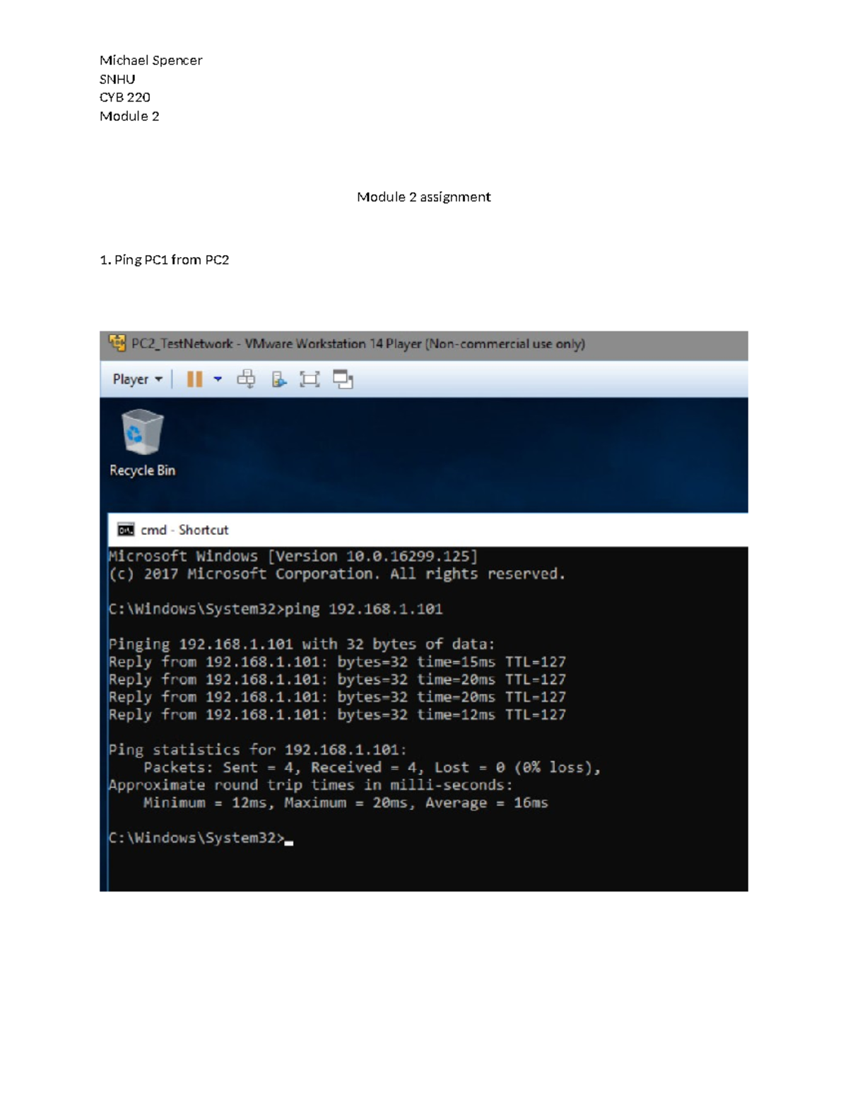 Module 2 assignment cyb220 - CJ 429 - SNHU CYB 220 Module 2 Module 2 assignment Ping PC1 from PC ...