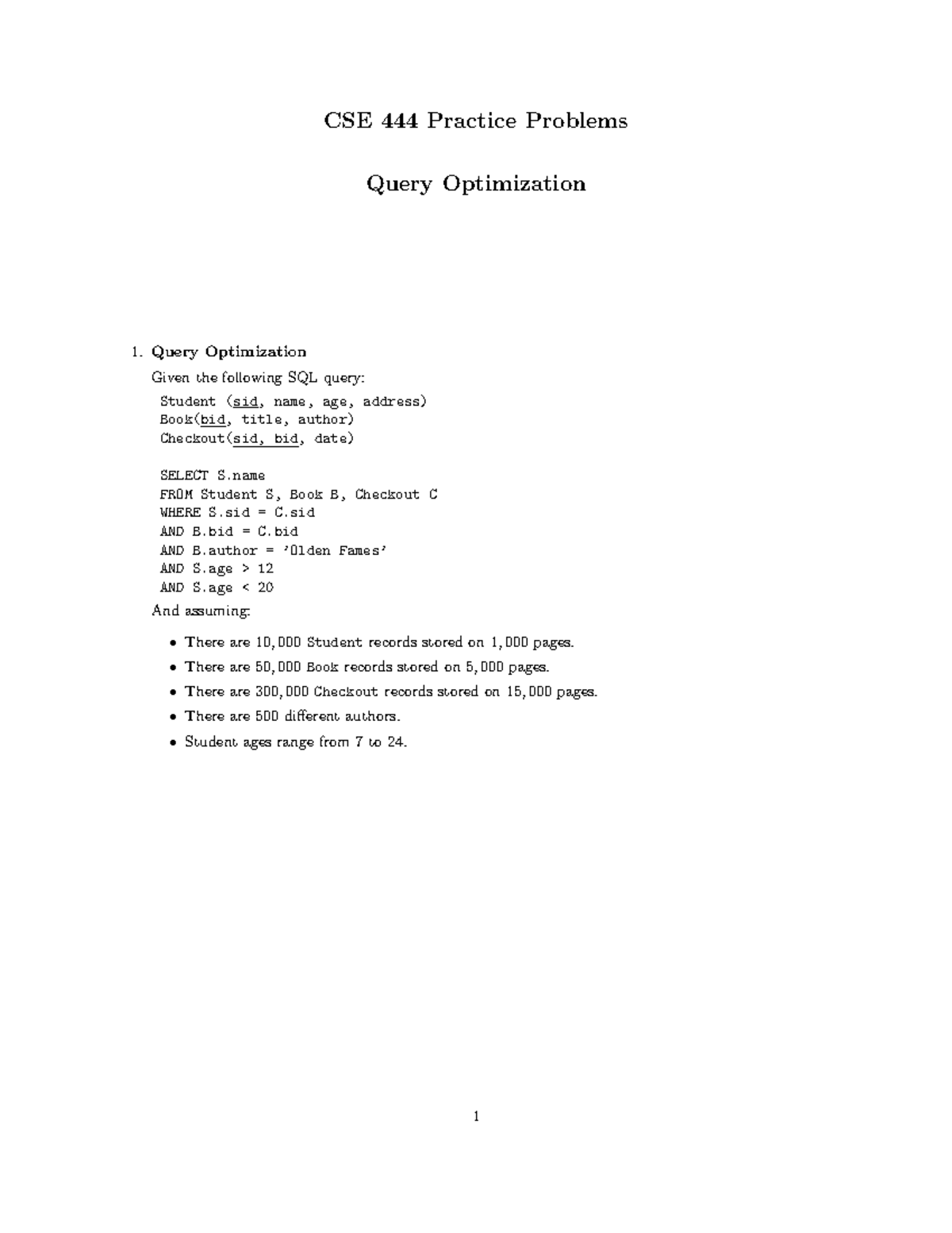 Practice-optimizer-sol - CSE 444 Practice Problems Query Optimization Query Optimization Given ...