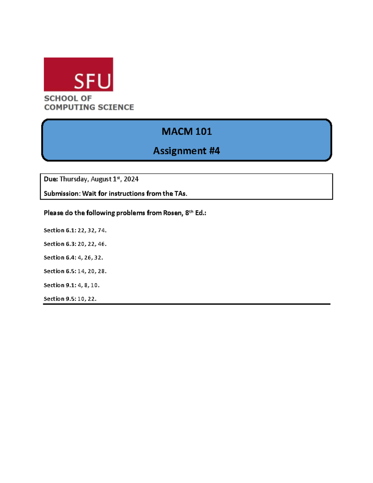 A4 - Practice - MACM 101 - Due: Thursday, August 1st, 2024 Submission: Wait for instructions ...
