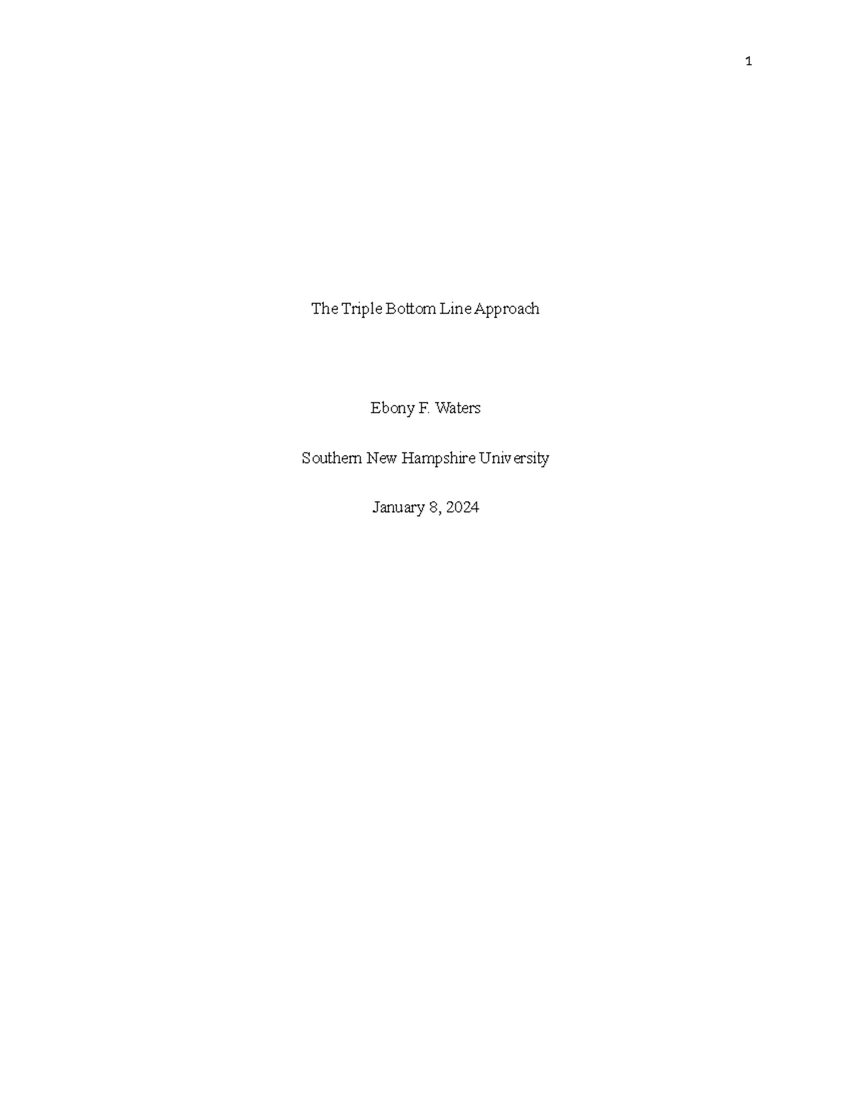 1-3 Assignmen - The Triple Bottom Line Approach Ebony F. Waters ...