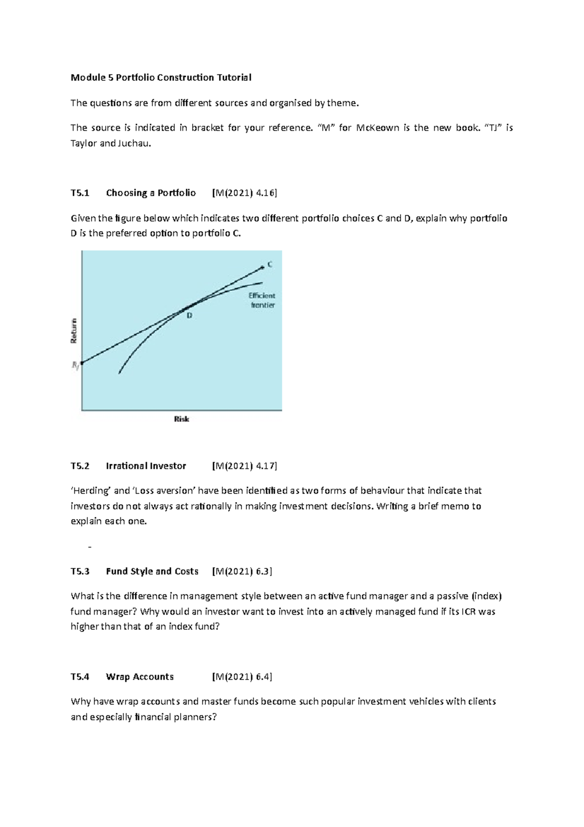 Tutorial M05 Questions - Module 5 Portfolio Construction Tutorial The questions are from ...