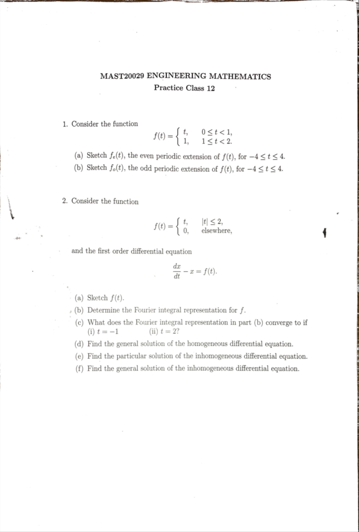 Week12 tutorial sheet 2024 Sm2 - MAST20029 ENGINEERING MATHEMATICS Practice Class 12 1. Consider ...