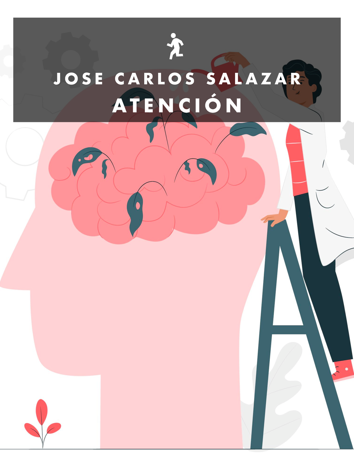 Apuntes Generales - Super resumen - J O S E C A R L O S S A L A Z A R A ...