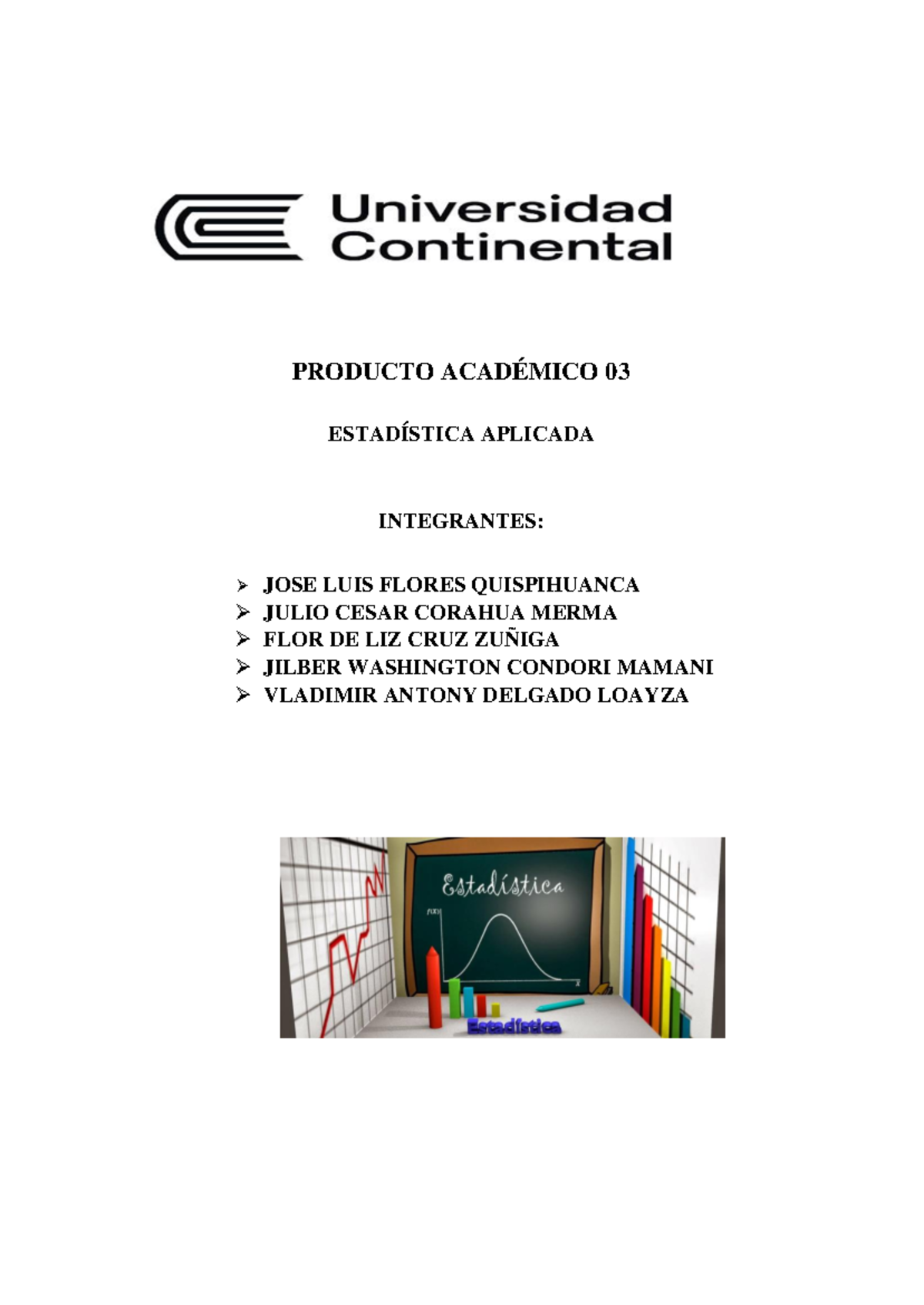 Producto Academico 03 Estadistica Aplicada (1) (1) - PRODUCTO ACADÉMICO 03 ESTADÍSTICA APLICADA ...