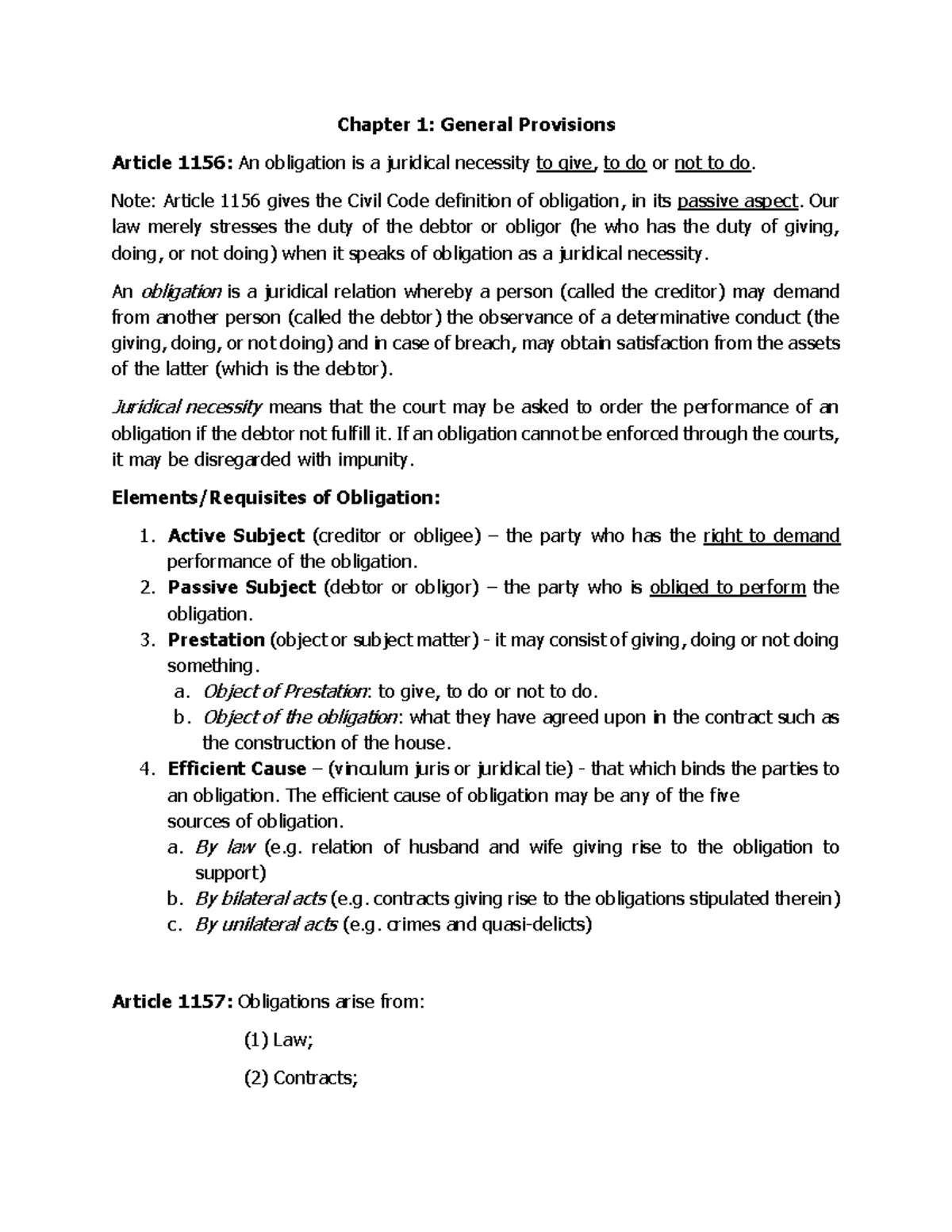 Notes - Chapter 1: General Provisions Article 1156: An obligation is a ...