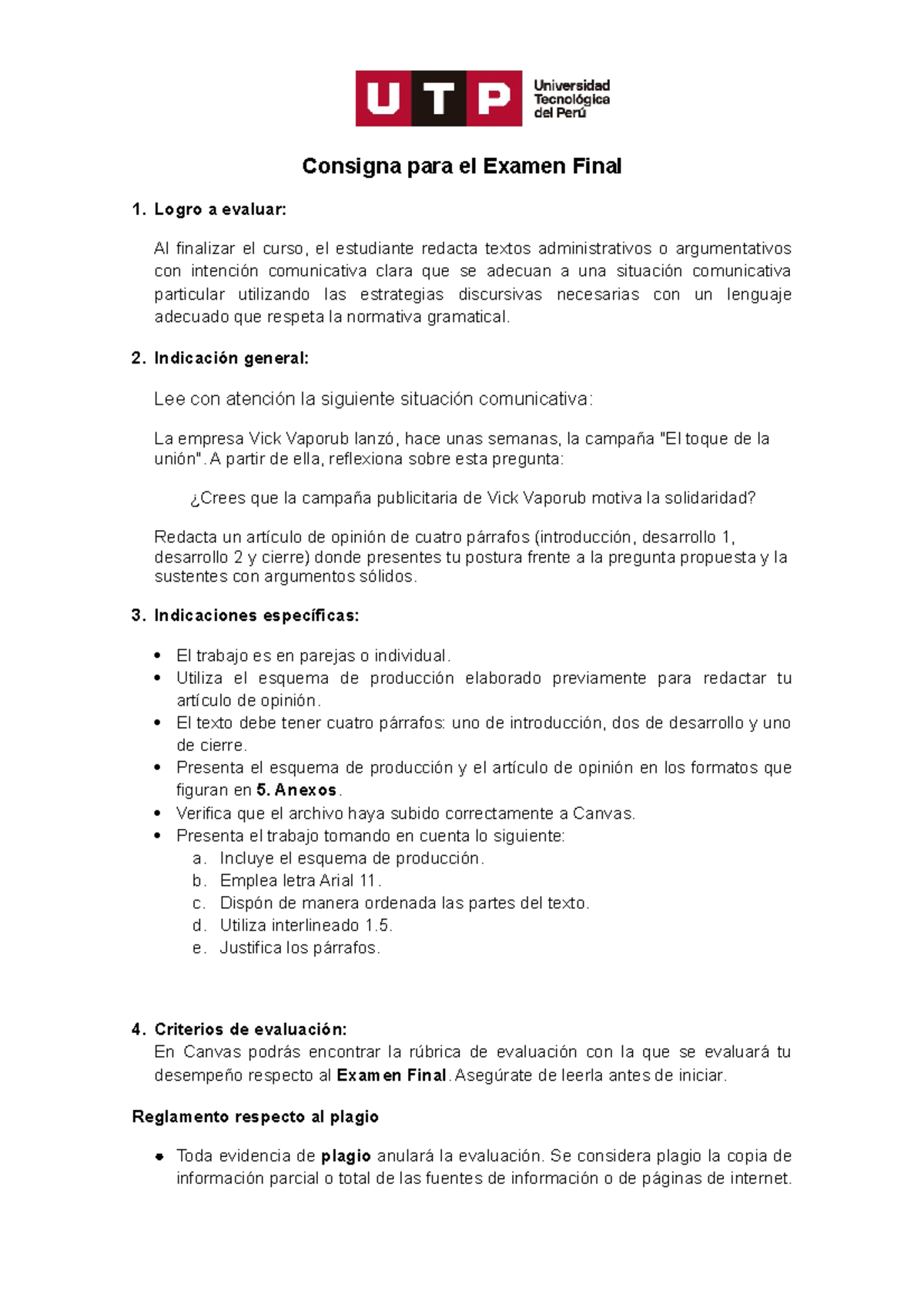 GC N04I Consigna EXFI 21C2A finallll - Consigna para el Examen Final 1. Logro a evaluar: Al ...