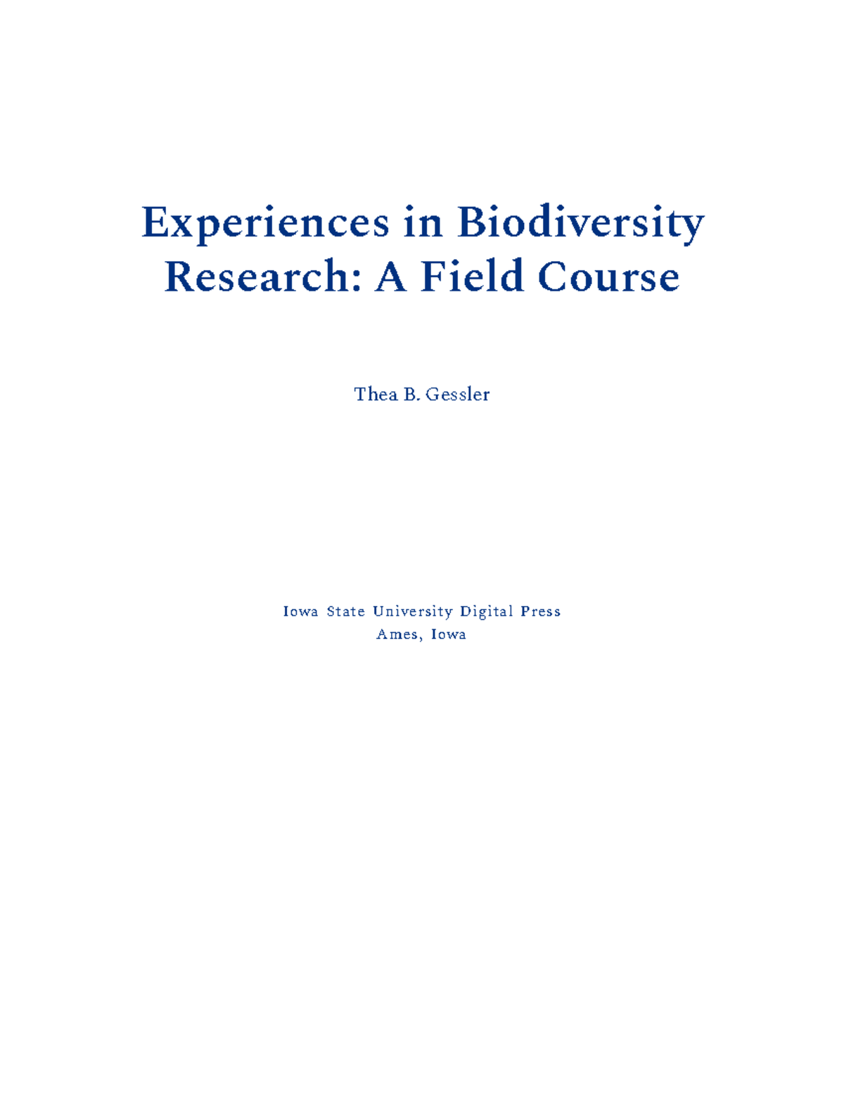 Experiences in Biodiversity Research A Field Course 1706733186 ...